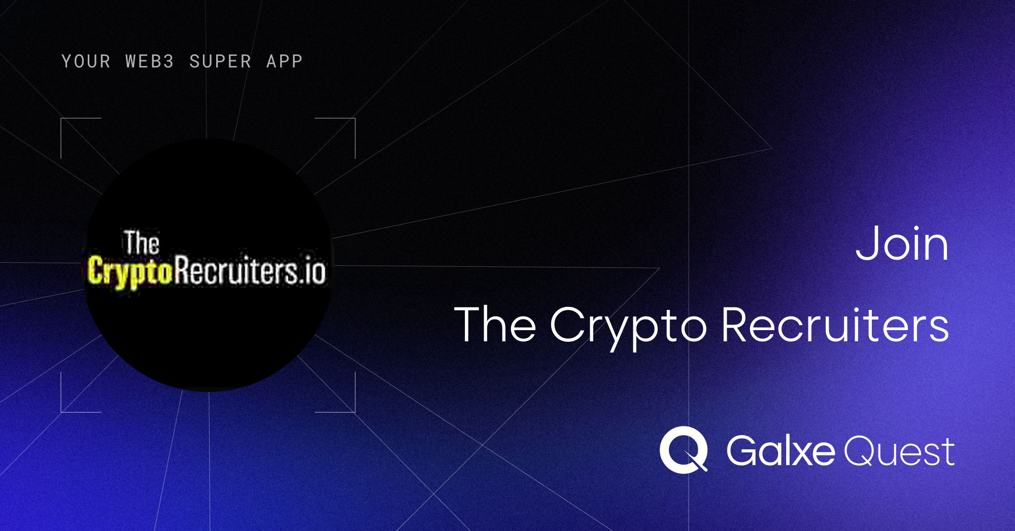 Join The Crypto Recruiters on Galxe Quest