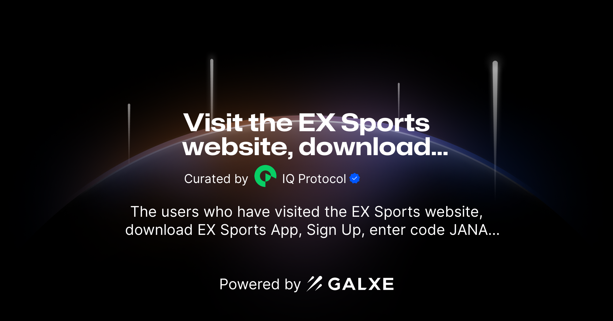Visit the EX Sports website, download EX Sports App, Sign Up, enter code JANA Credential | Galxe