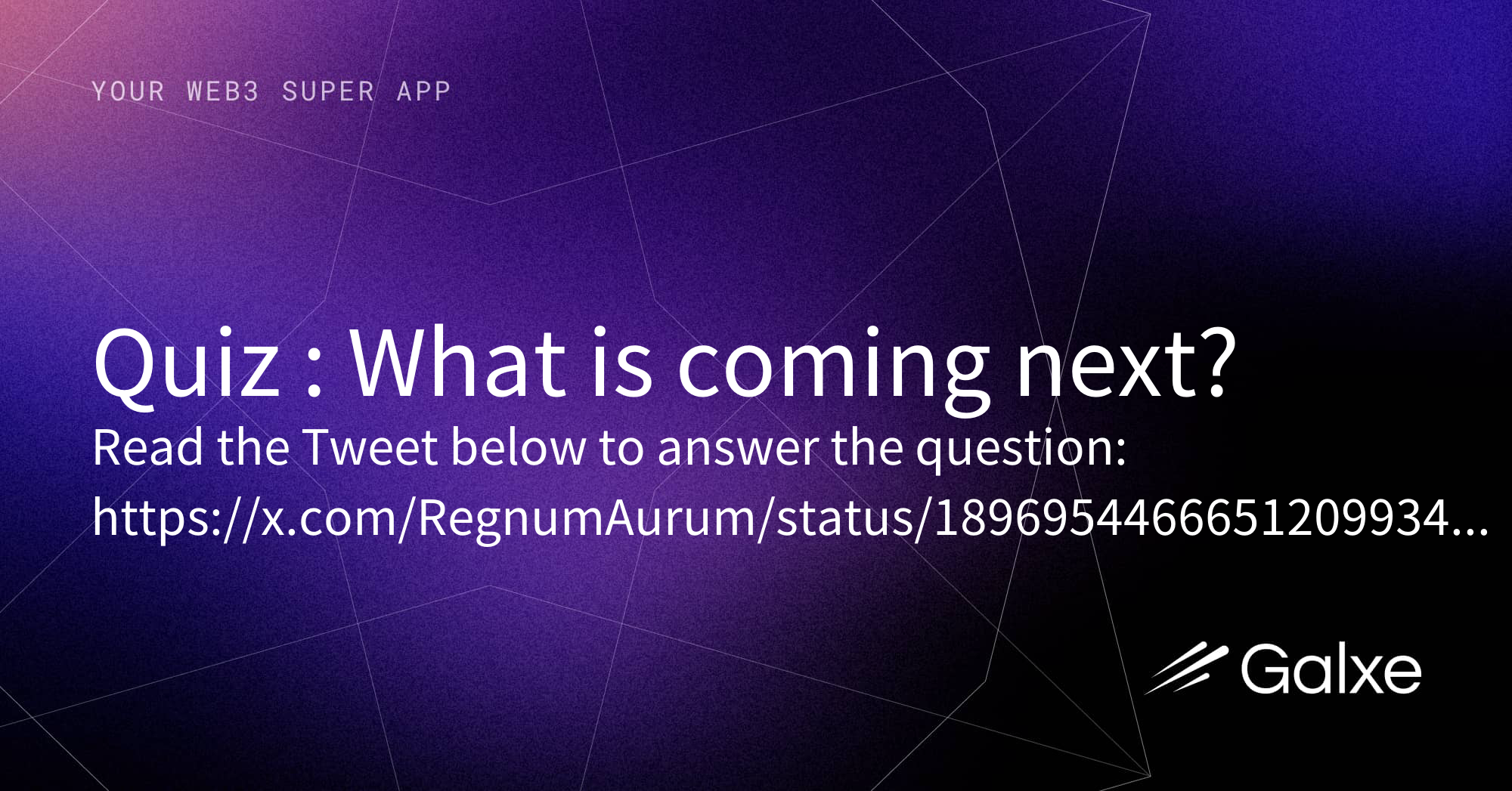 Quiz : What is coming next? Credential | Galxe