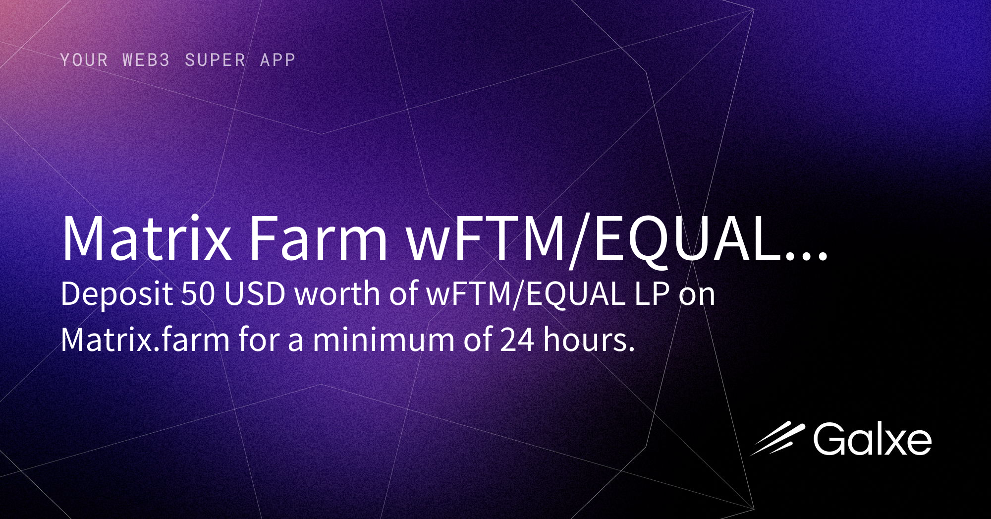Matrix Farm wFTM/EQUAL Vault Credential | Galxe