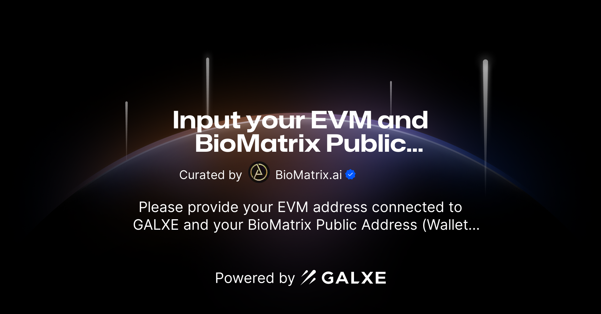 Input your EVM and BioMatrix Public Address(Top Right Corner in the App ... Input your EVM and BioMatrix Public Address(Top Right Corner in the App ...