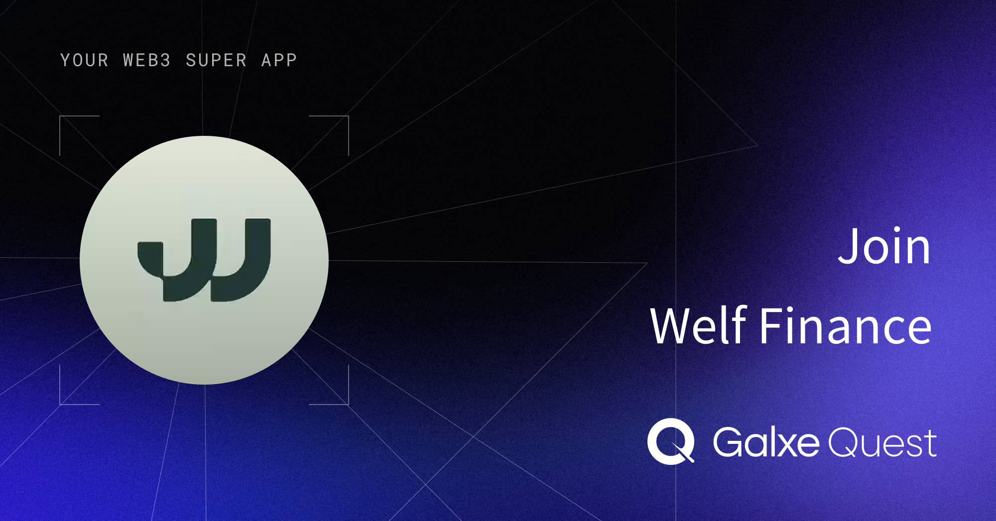 Join Welf Finance on Galxe Quest