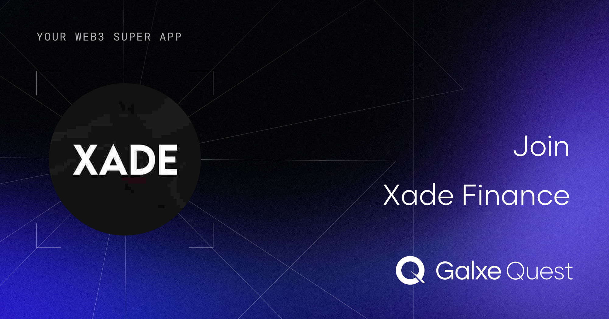 Join Xade Finance on Galxe Quest