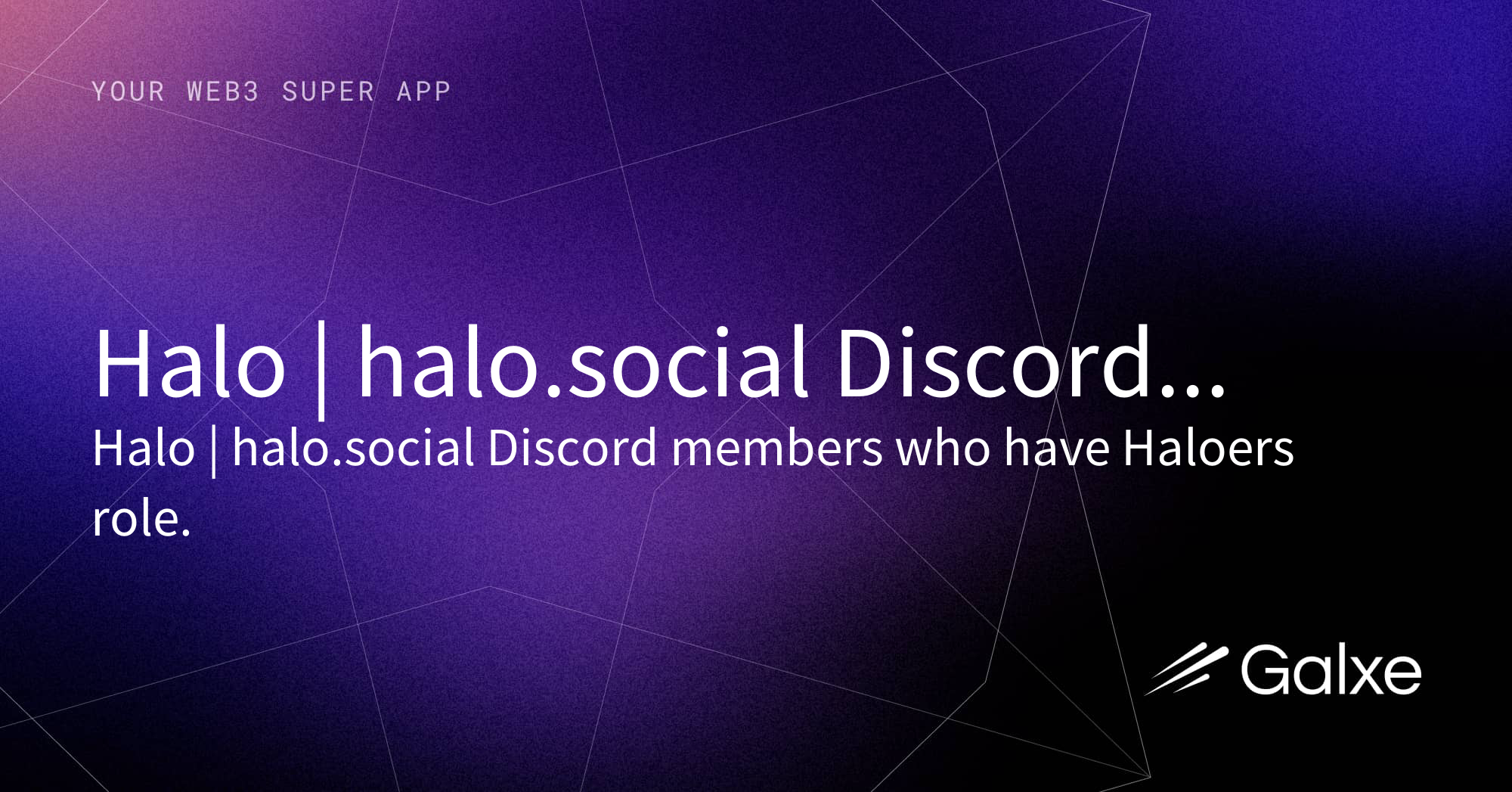 Halo | halo.social Discord Haloers Credential | Galxe