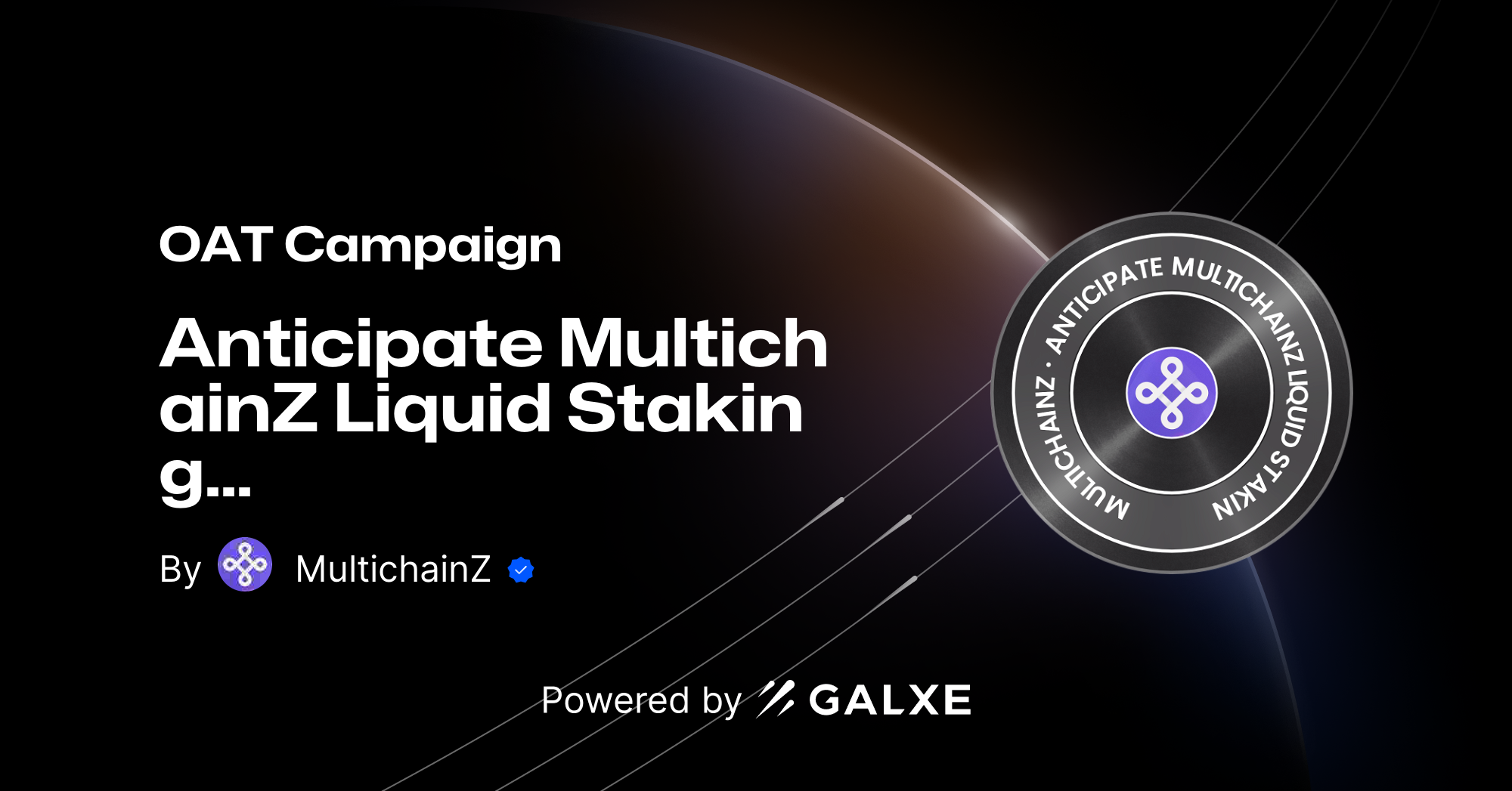 Anticipate MultichainZ Liquid Staking by MultichainZ | Galxe Quest