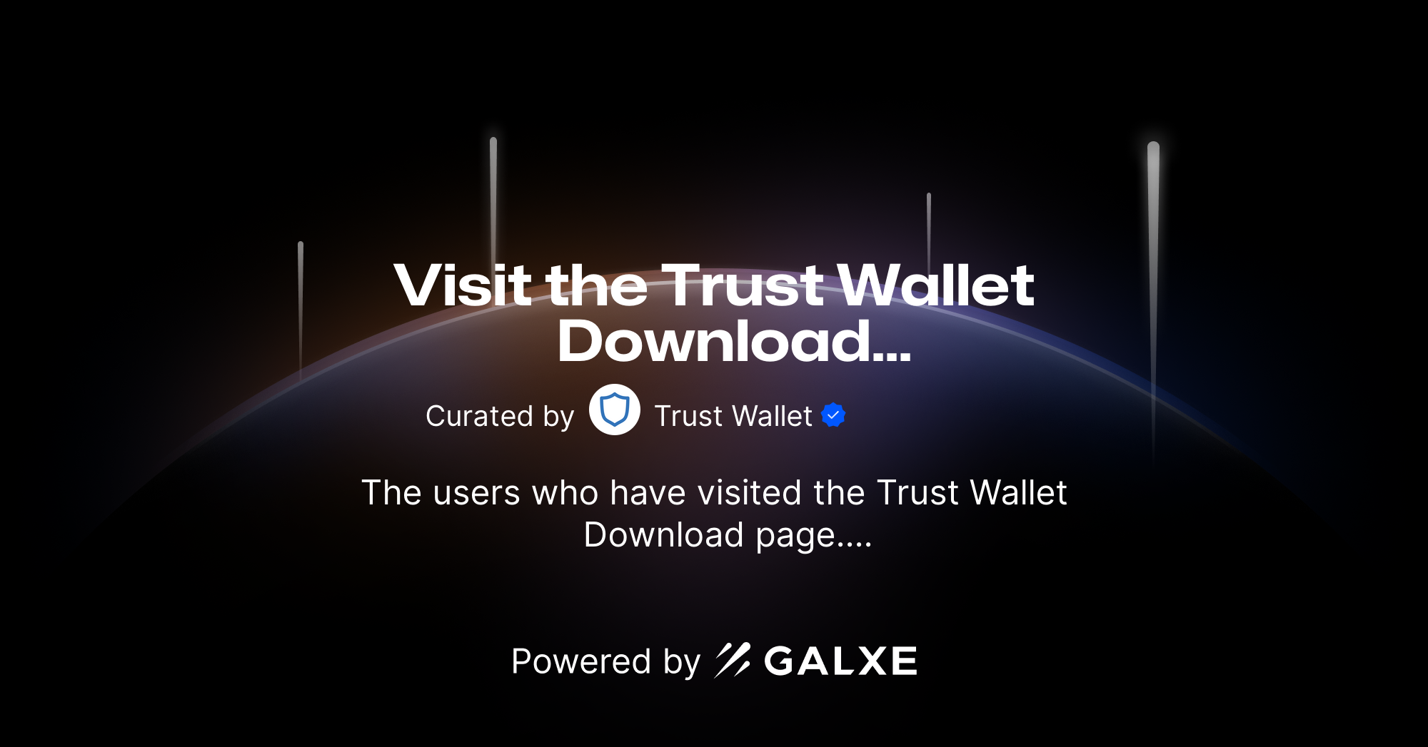 Visit the Trust Wallet Download Credential | Galxe