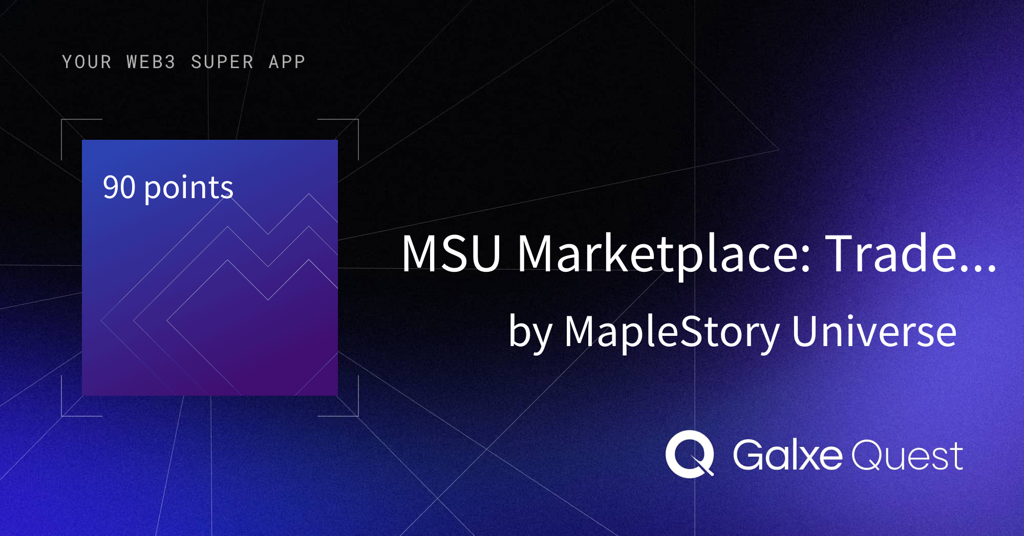 MSU Marketplace: Trade Quest by MapleStory Universe | Galxe Quest