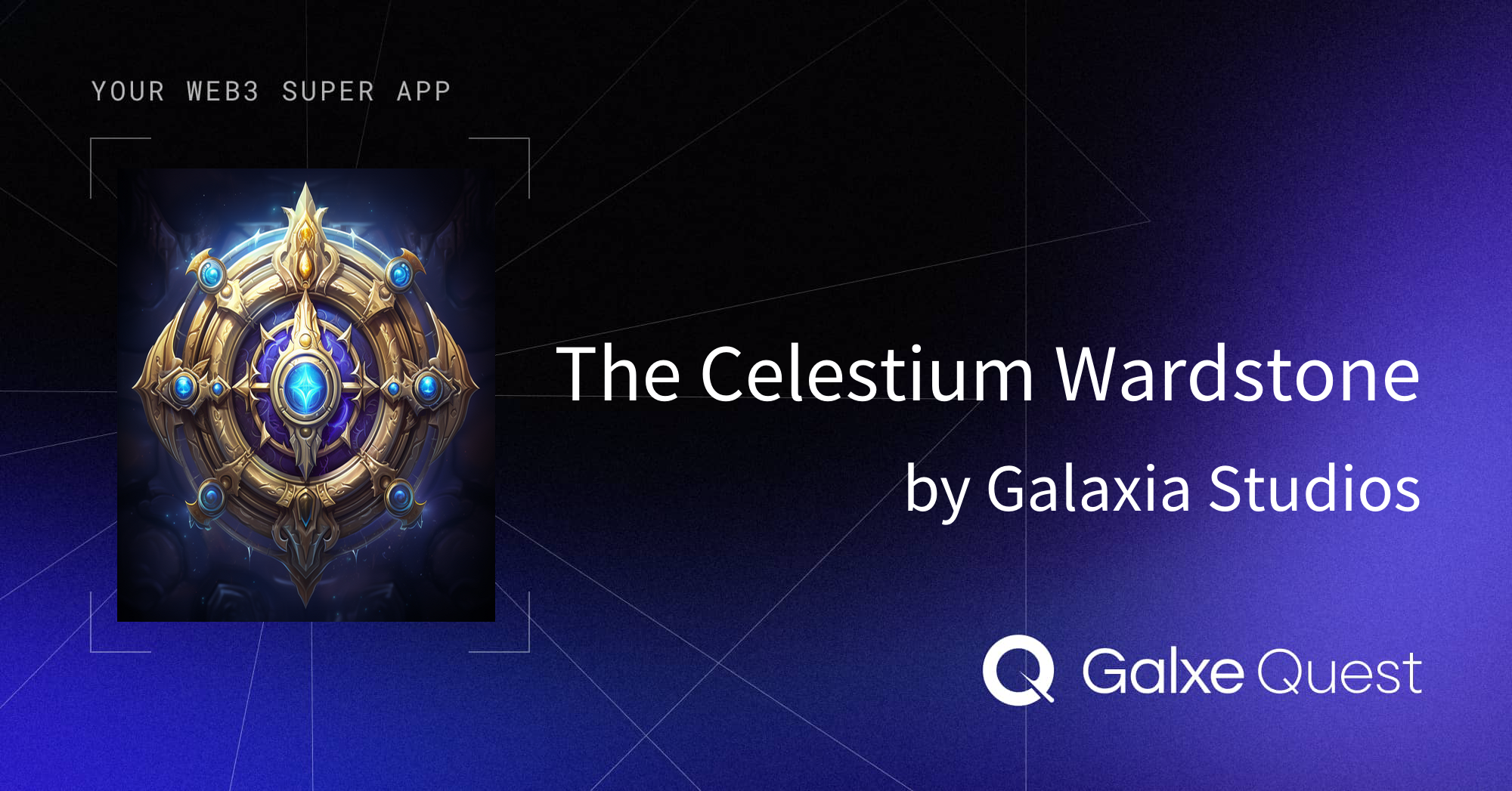 The Celestium Wardstone by Galaxia Studios | Galxe Quest