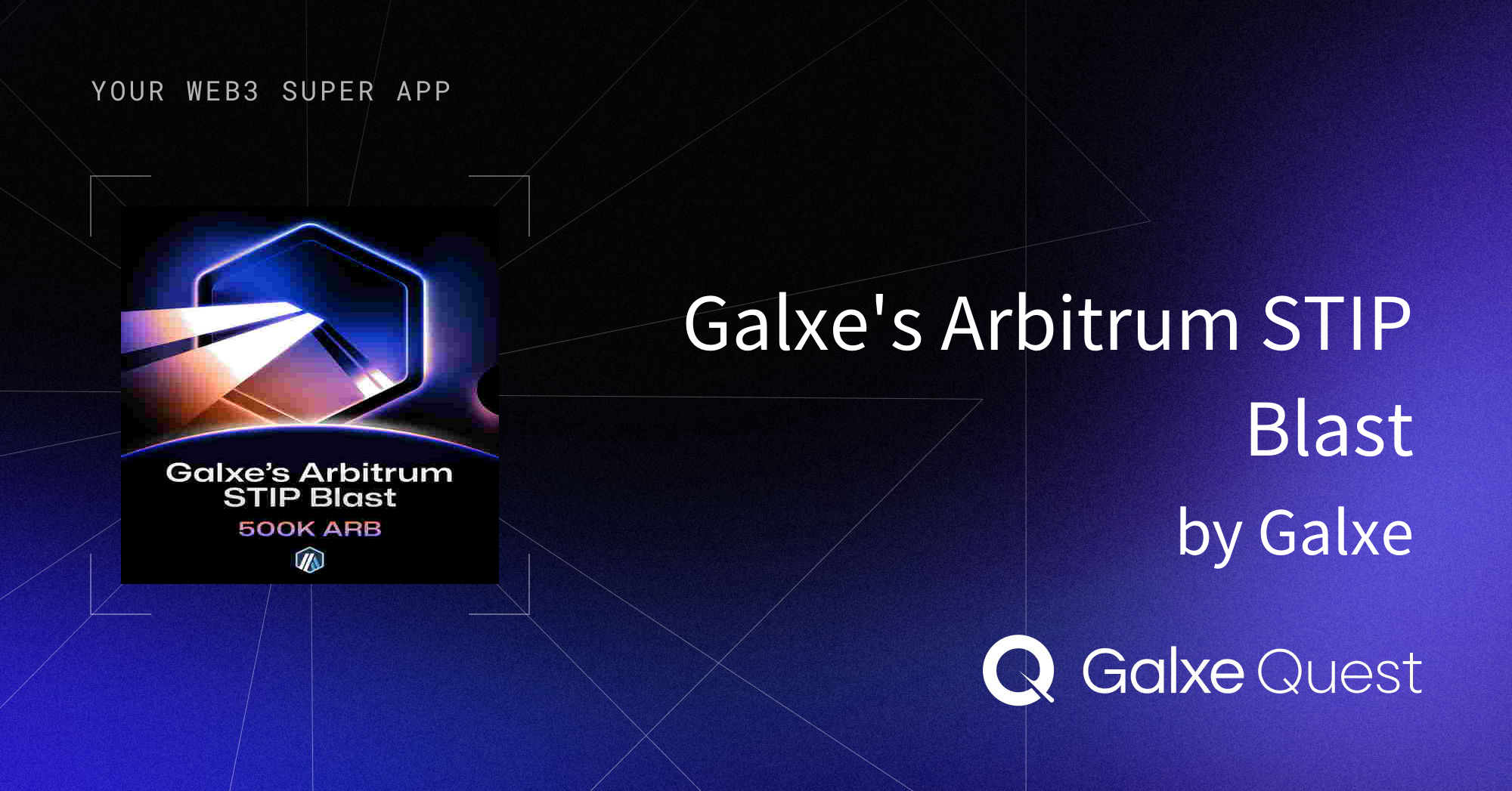 Galxe's Arbitrum STIP Blast by Galxe | Galxe Quest