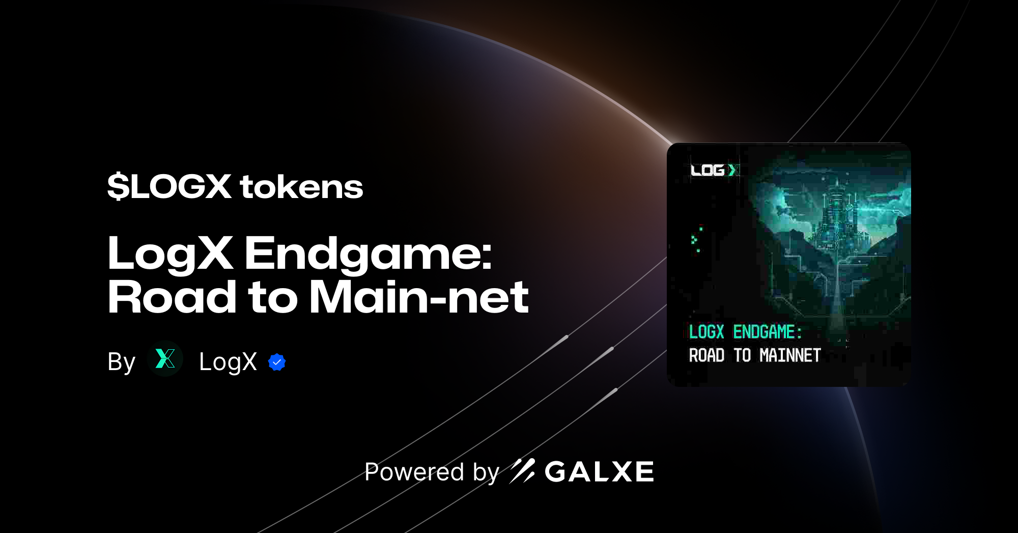 LogX Endgame: Road to Main-net by LogX | Galxe Quest