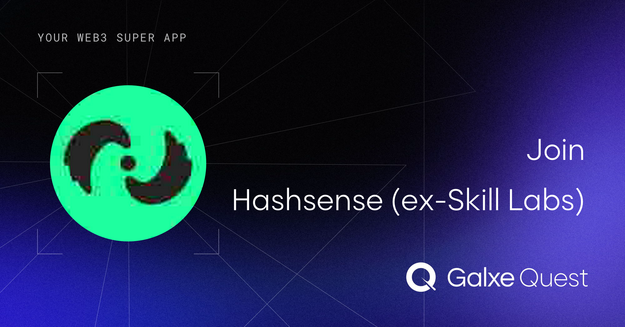 Join Hashsense (ex-Skill Labs) on Galxe Quest