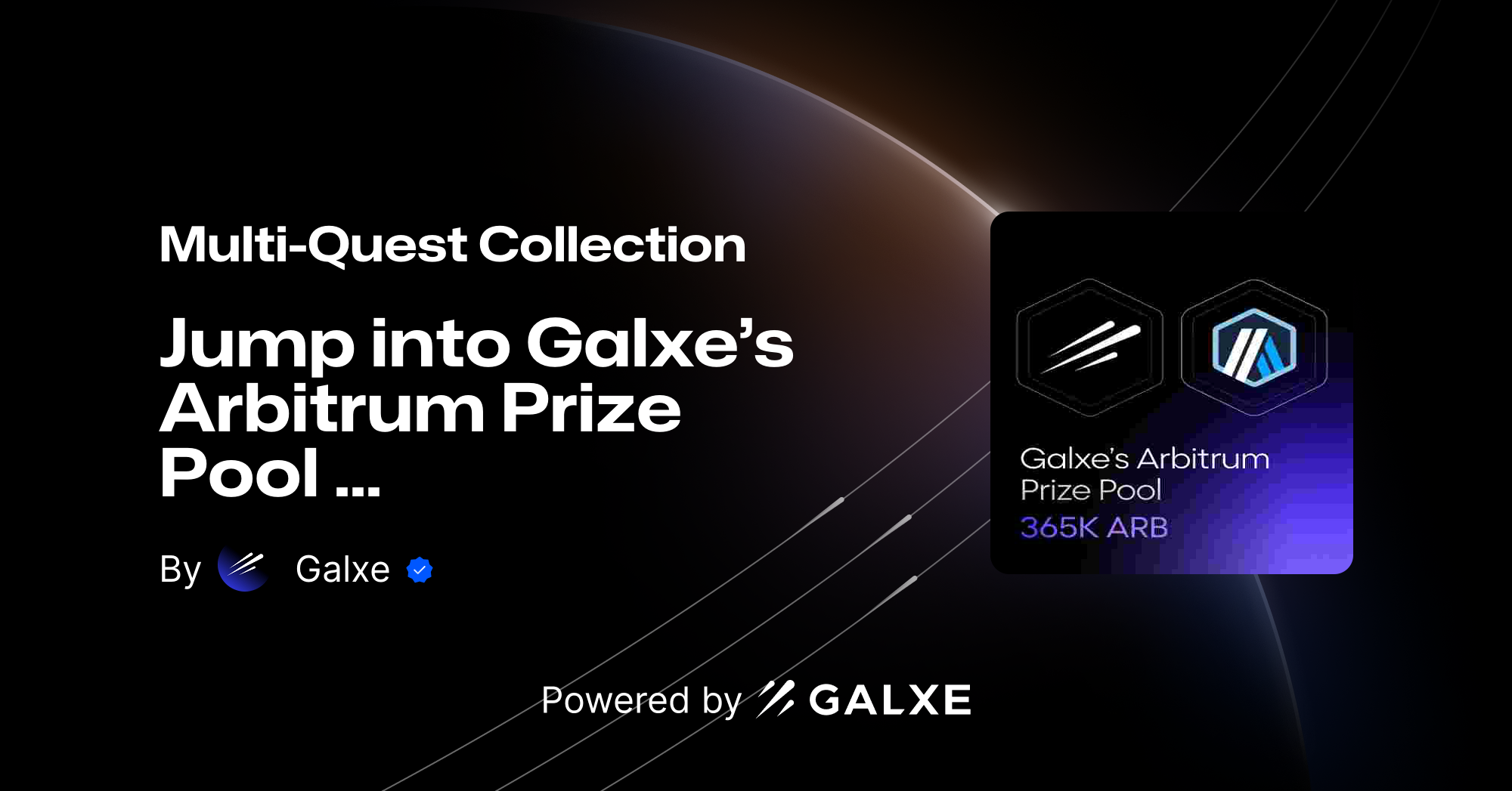 Jump into Galxe’s Arbitrum Prize Pool 🌌 by Galxe | Galxe Quest