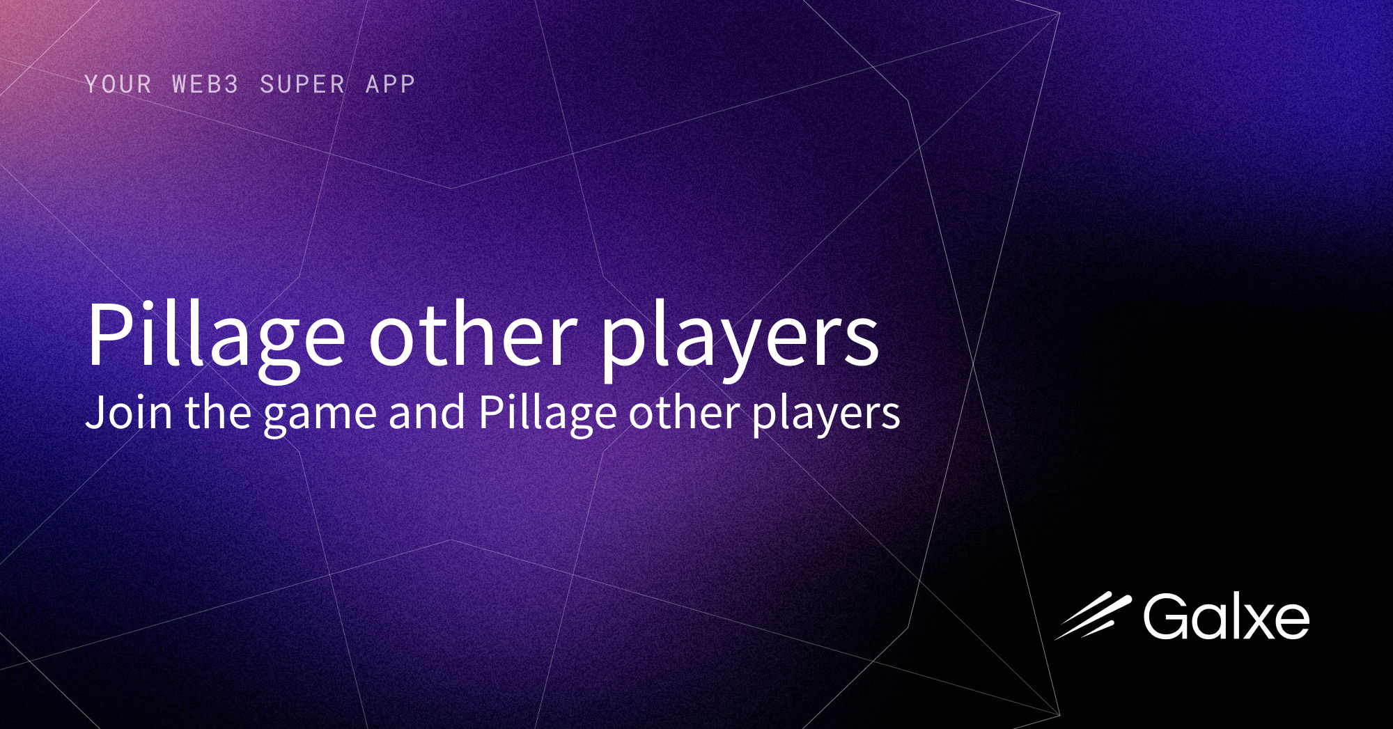 Pillage other players Credential | Galxe