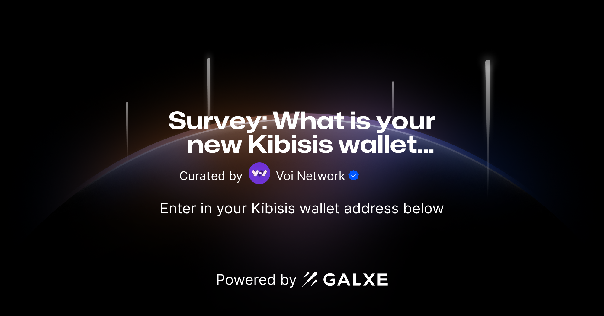 Survey: What is your new Kibisis wallet address? Credential | Galxe