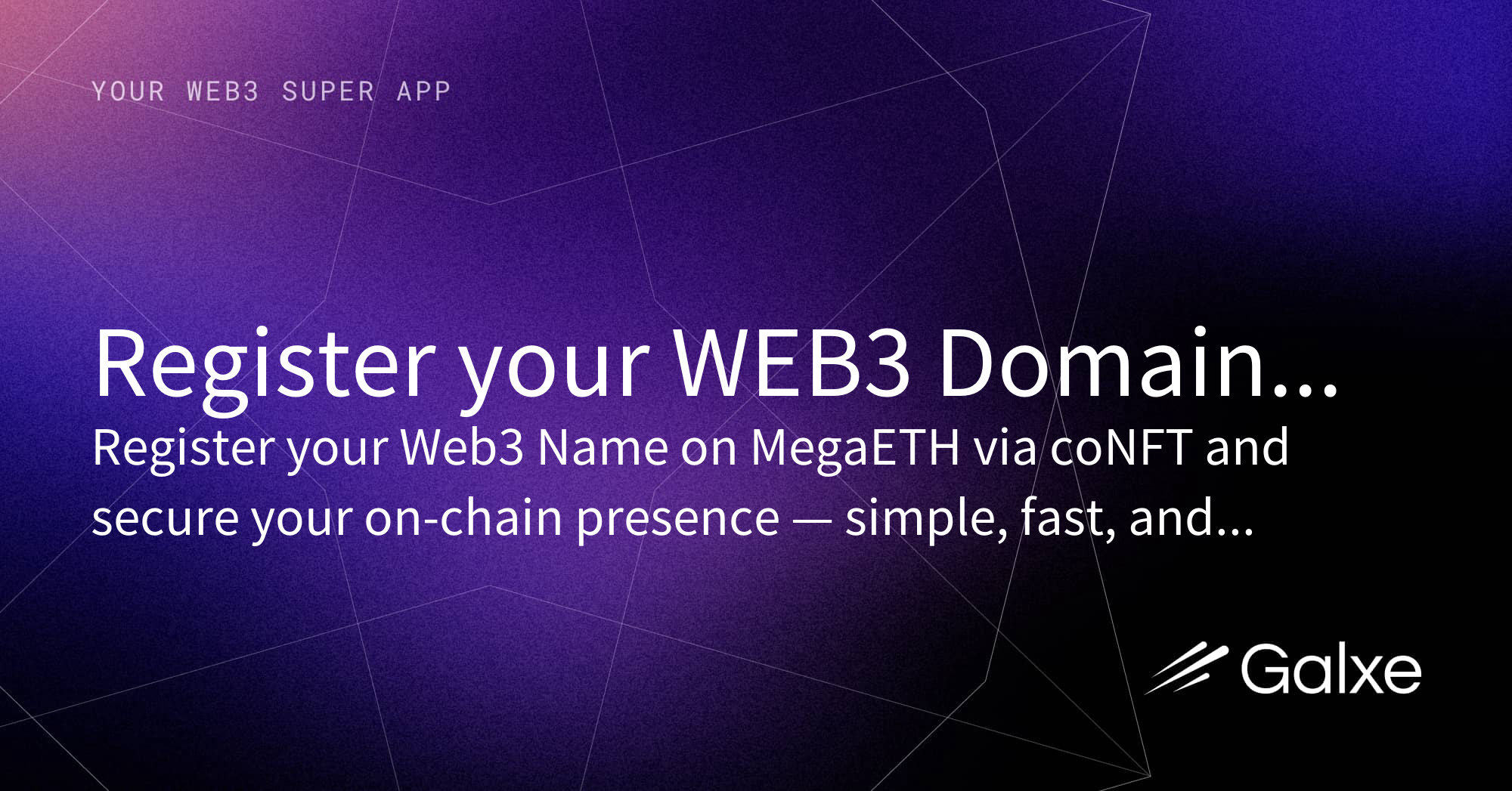 Register your WEB3 Domain Name on MegaETH Credential | Galxe