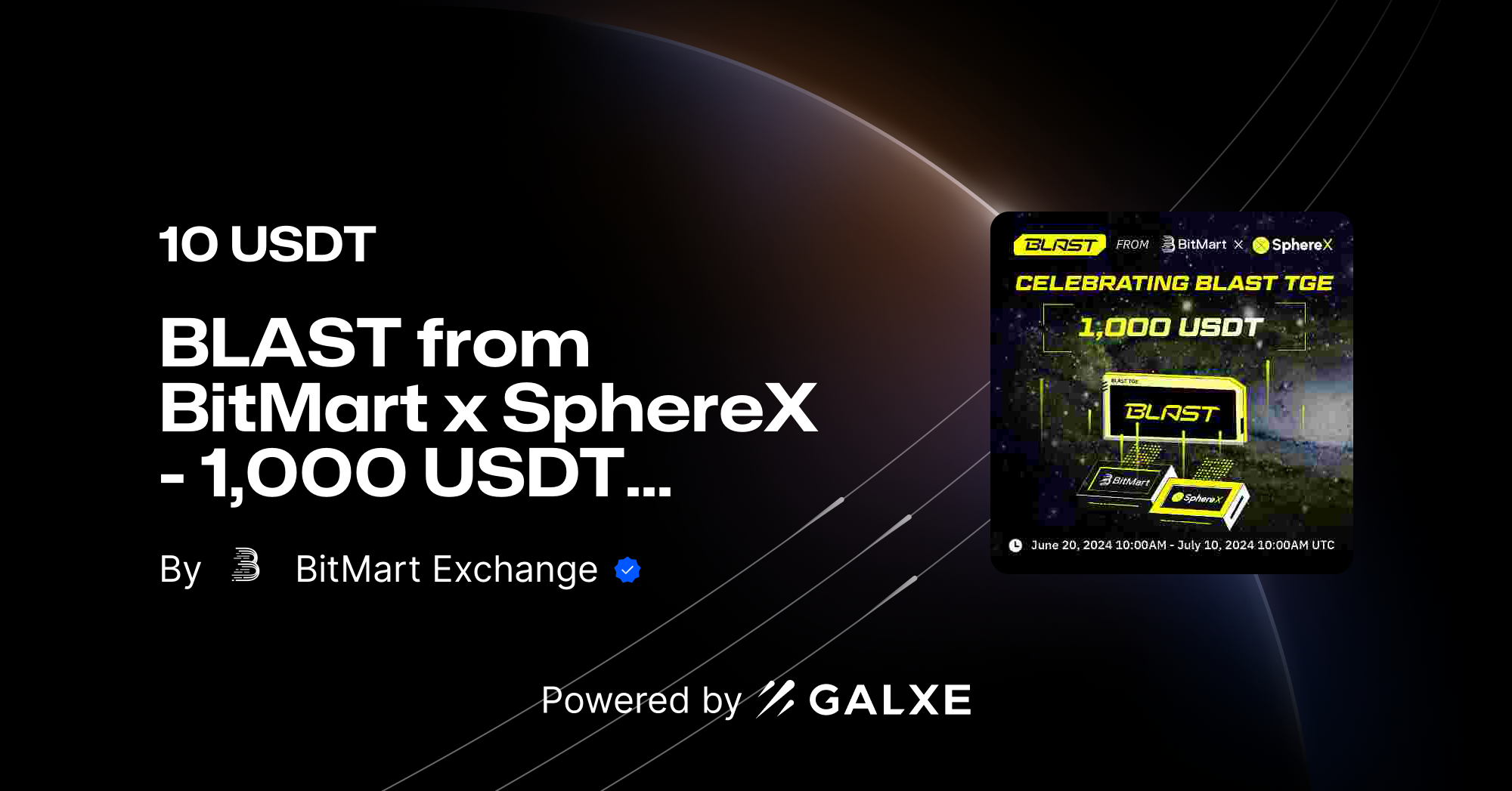 BLAST from BitMart x SphereX - 1,000 USDT Giveaway by BitMart Exchange | Galxe Quest