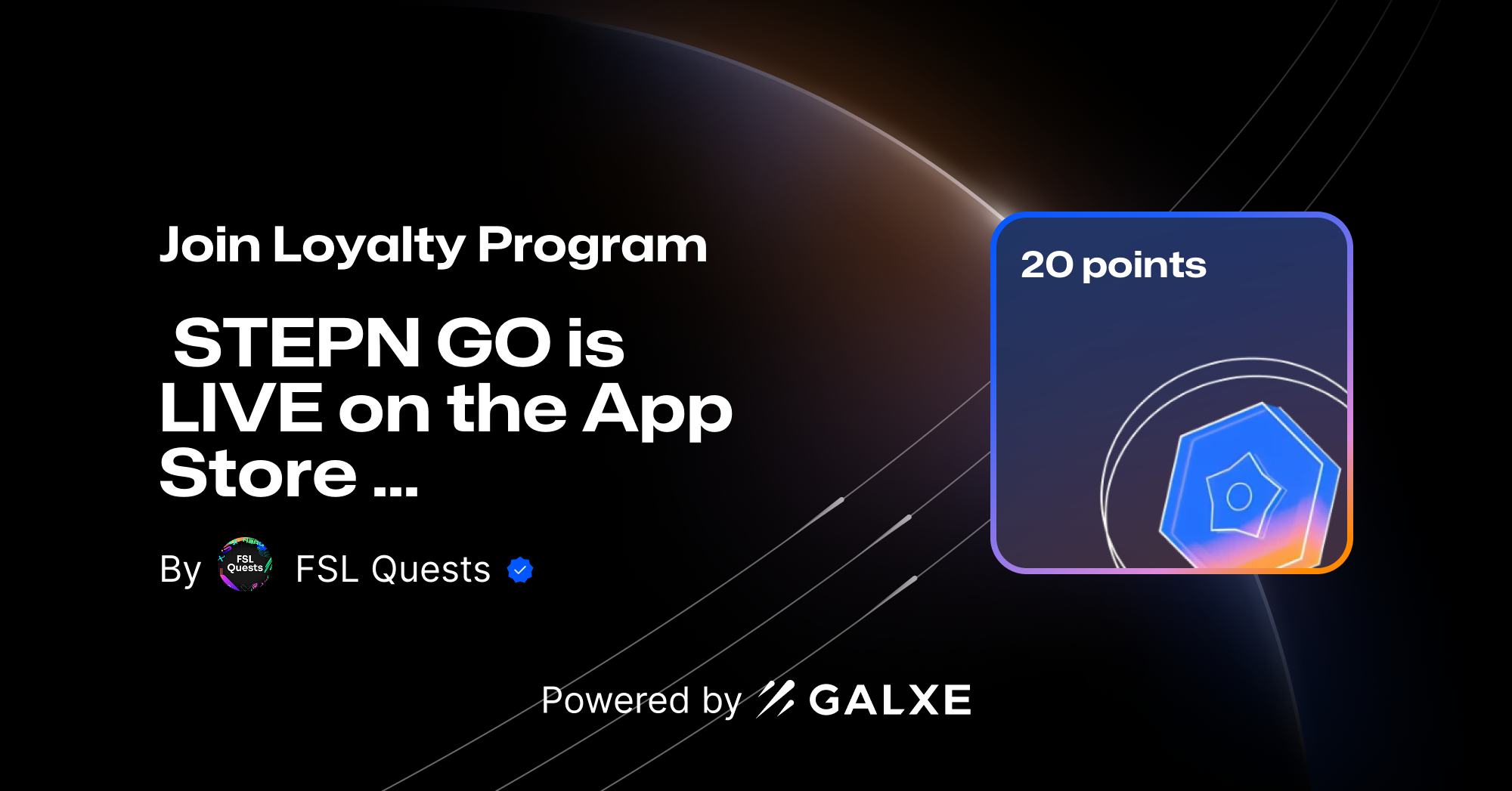 ⚡️ STEPN GO is LIVE on the App Store 🚀 by FSL Quests | Galxe Quest