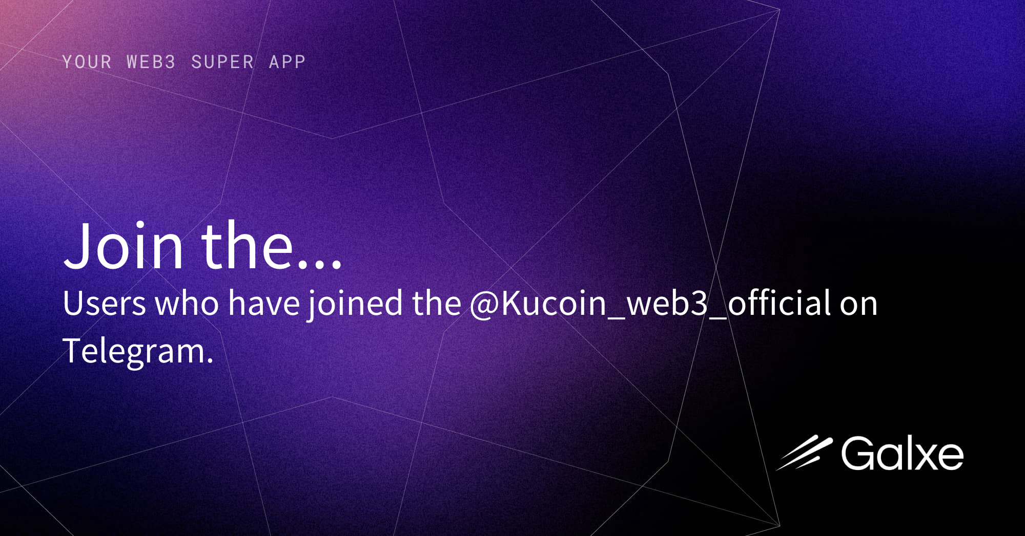 Join the @Kucoin_web3_official on Telegram Credential | Galxe