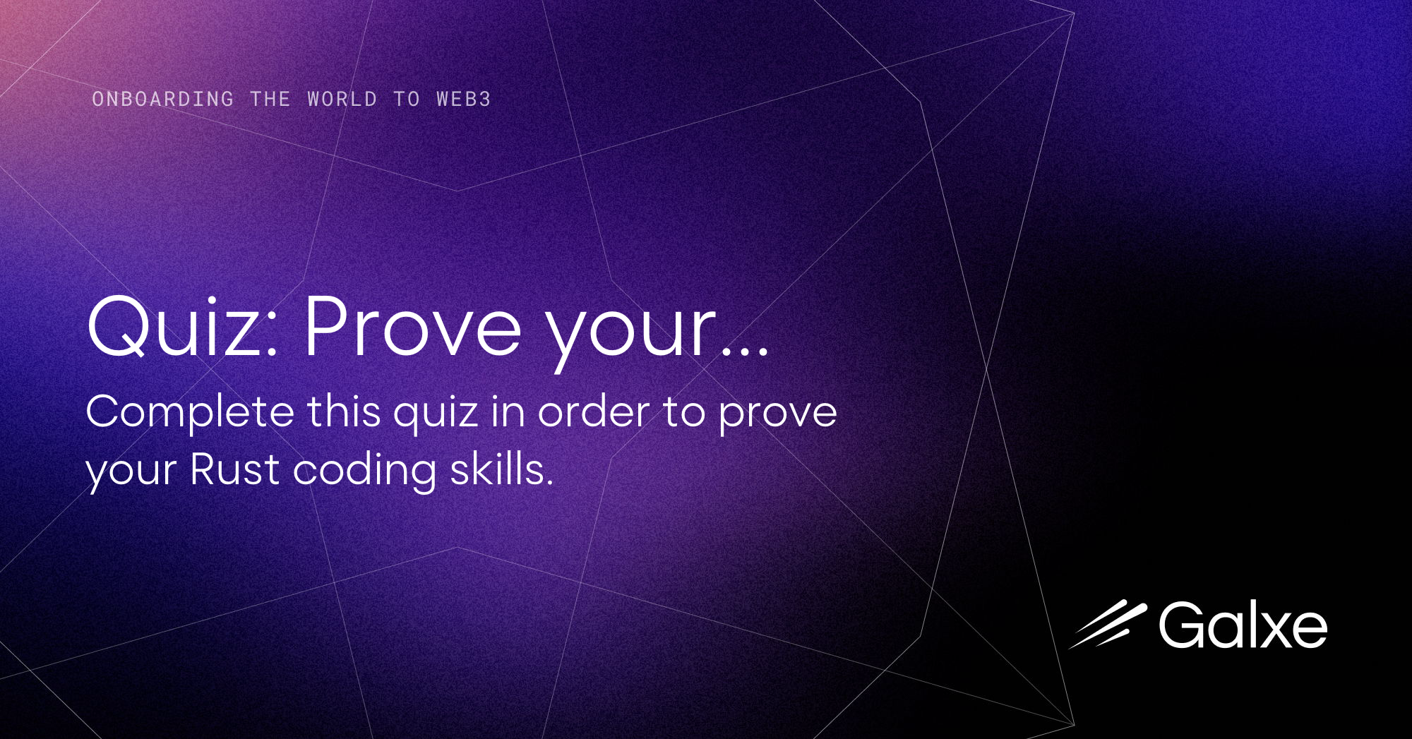 Quiz: Prove your Rust coding skills! Credential | Galxe