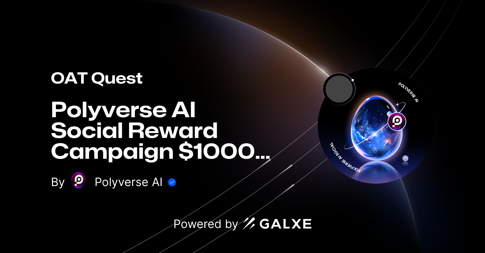 Polyverse AI Social Reward Campaign $1000 by Polyverse AI | Galxe Quest