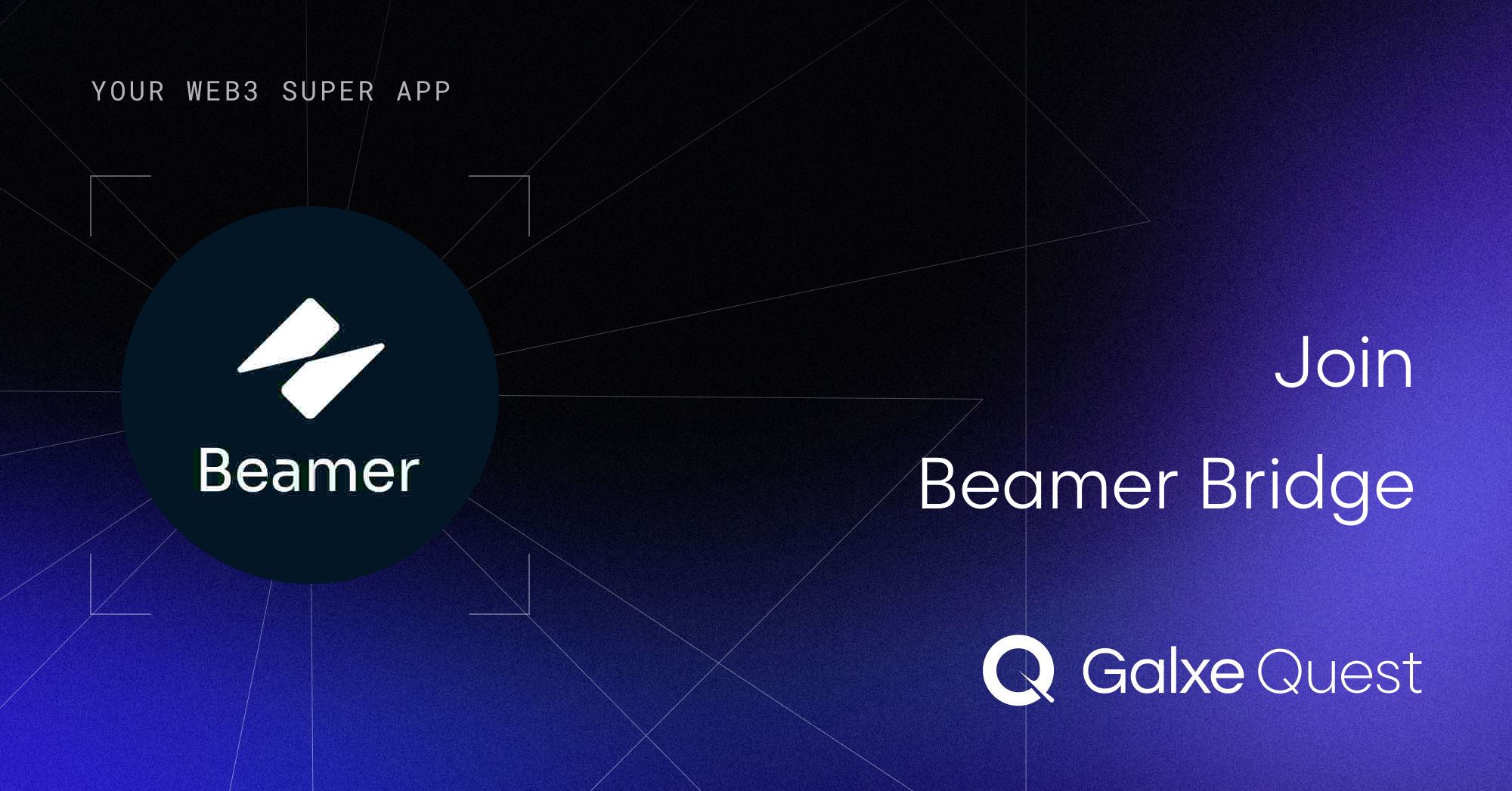 Join Beamer Bridge on Galxe Quest