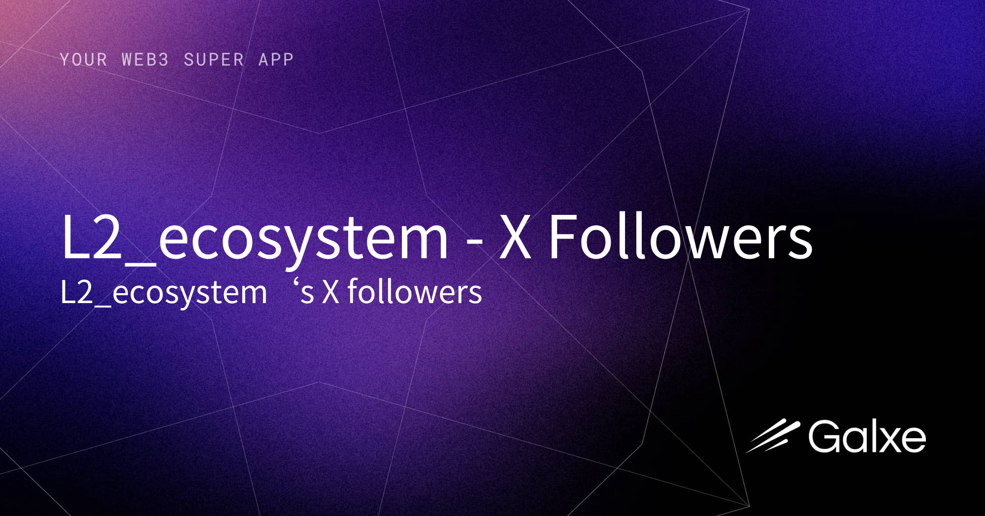 L2_ecosystem - Twitter Followers Credential | Galxe