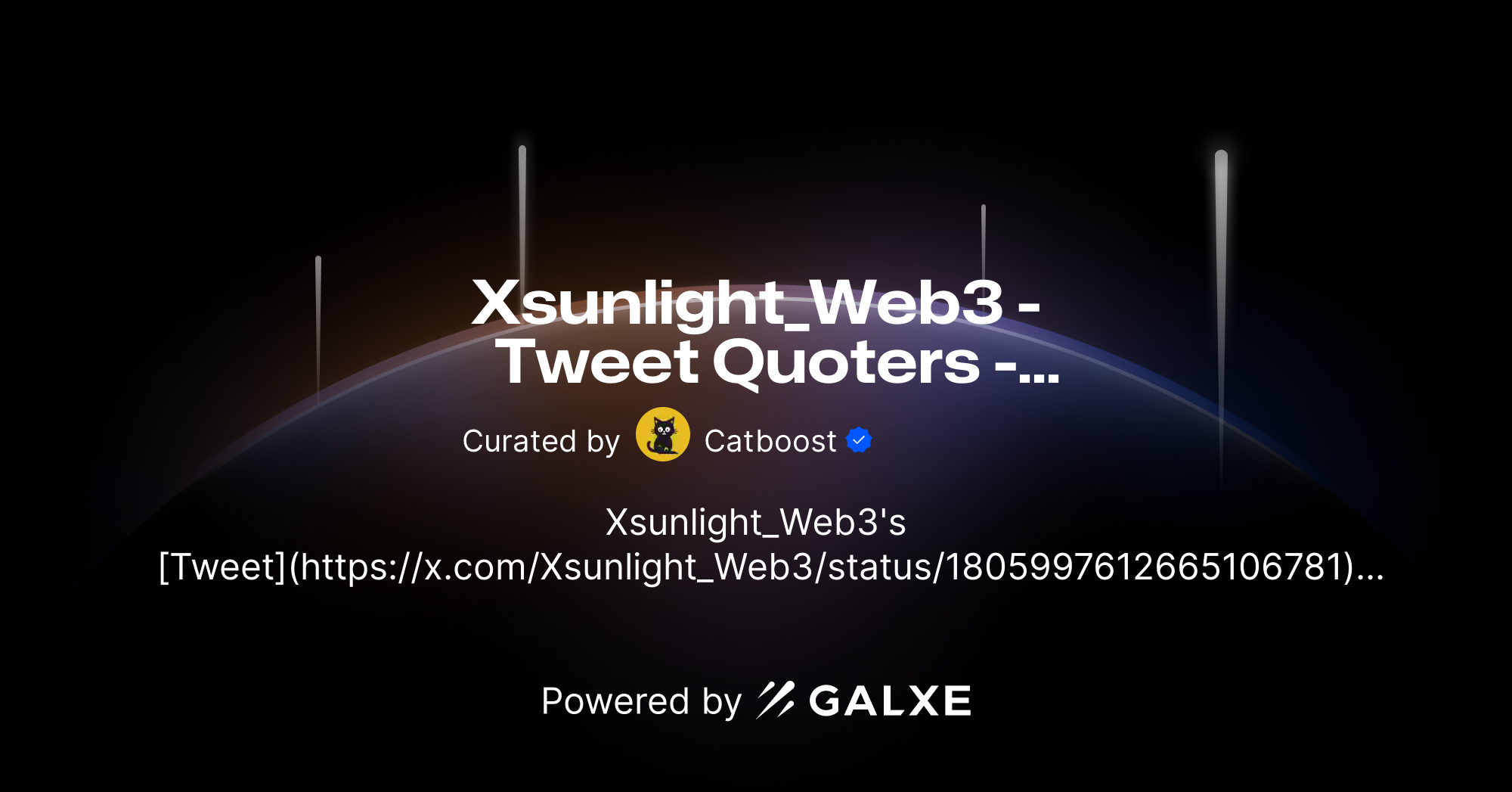 Xsunlight_Web3 - X Quoters - Tweet 1805997612665106781 Credential | Galxe