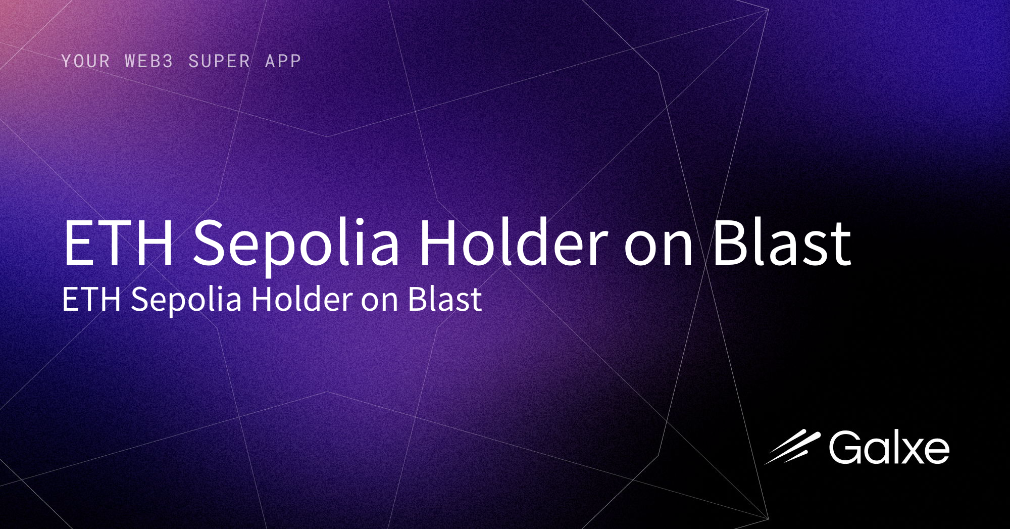 ETH Sepolia Holder on Blast Credential | Galxe