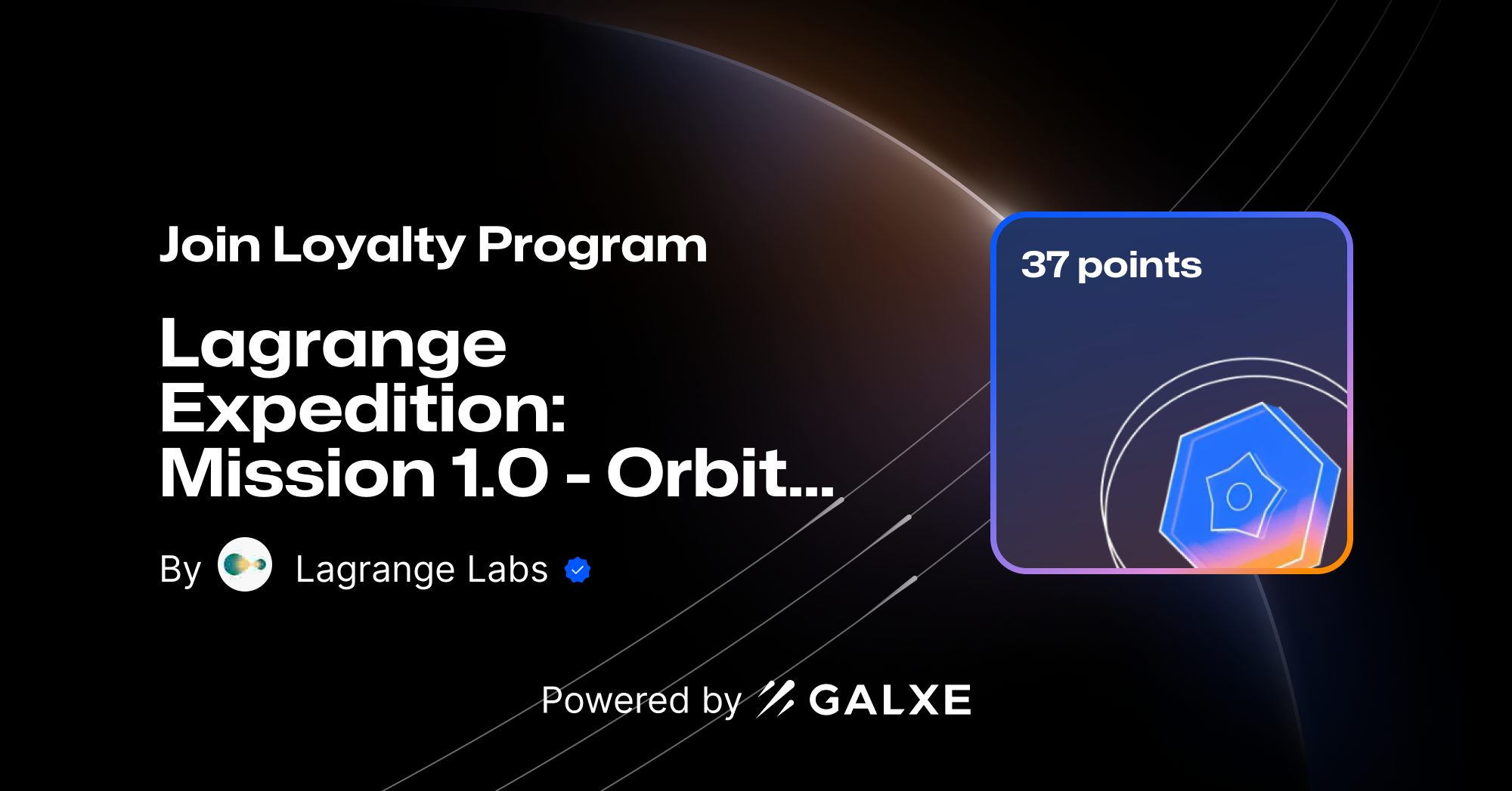 Lagrange Expedition: Mission 1.0 - Orbit by Lagrange Labs | Galxe Quest