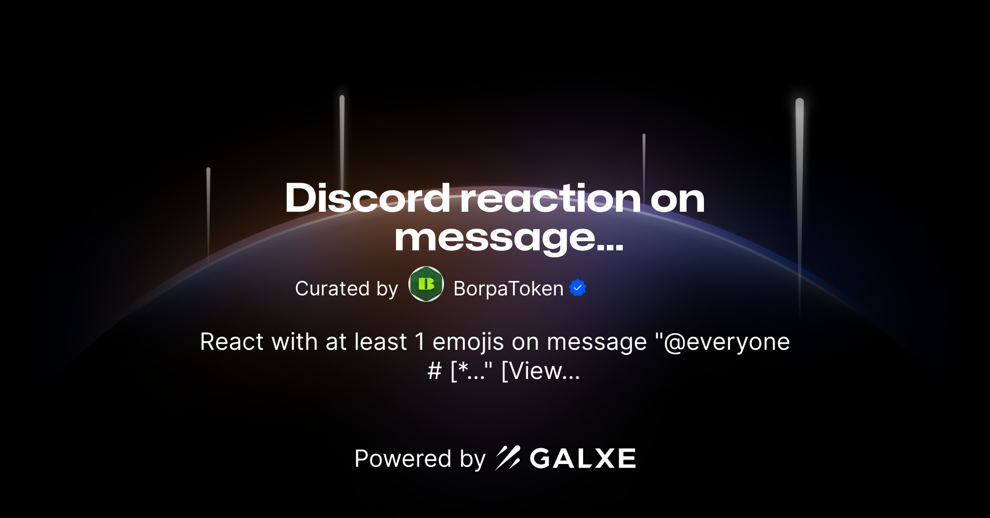 Discord reaction on message "@everyone # [*..." Credential | Galxe