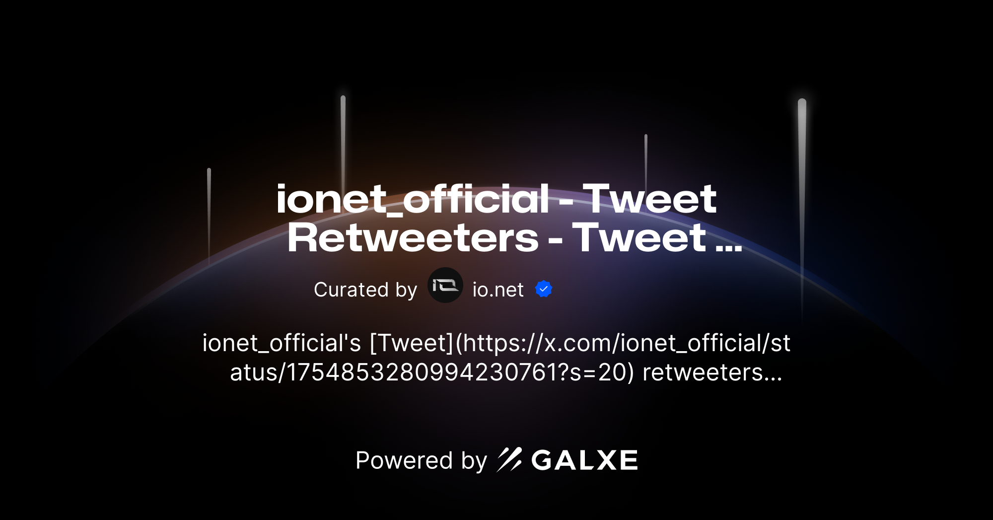 ionet_official - Tweet Retweeters - Tweet 1754853280994230761 Credential | Galxe
