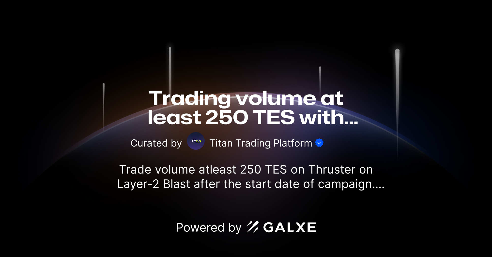 Trading volume at least 250 TES with pair TES/USDB on Thruster ...