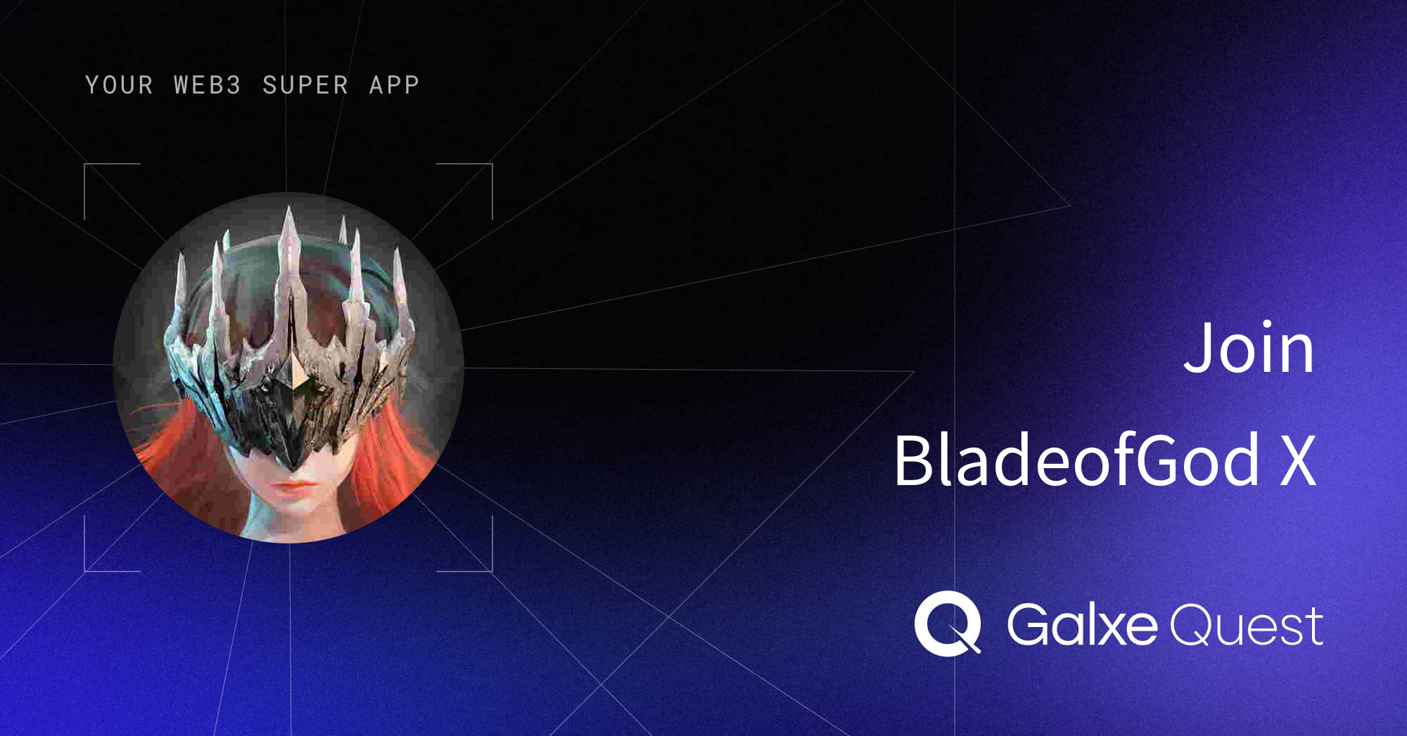 Join BladeofGod X on Galxe Quest