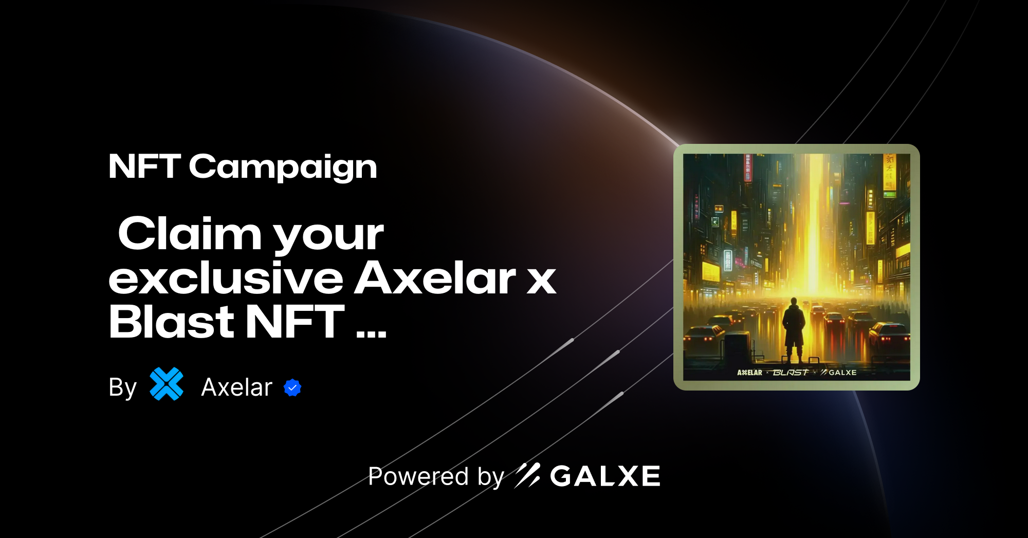 🚀 Claim your exclusive Axelar x Blast NFT 🚀 by Axelar | Galxe Quest