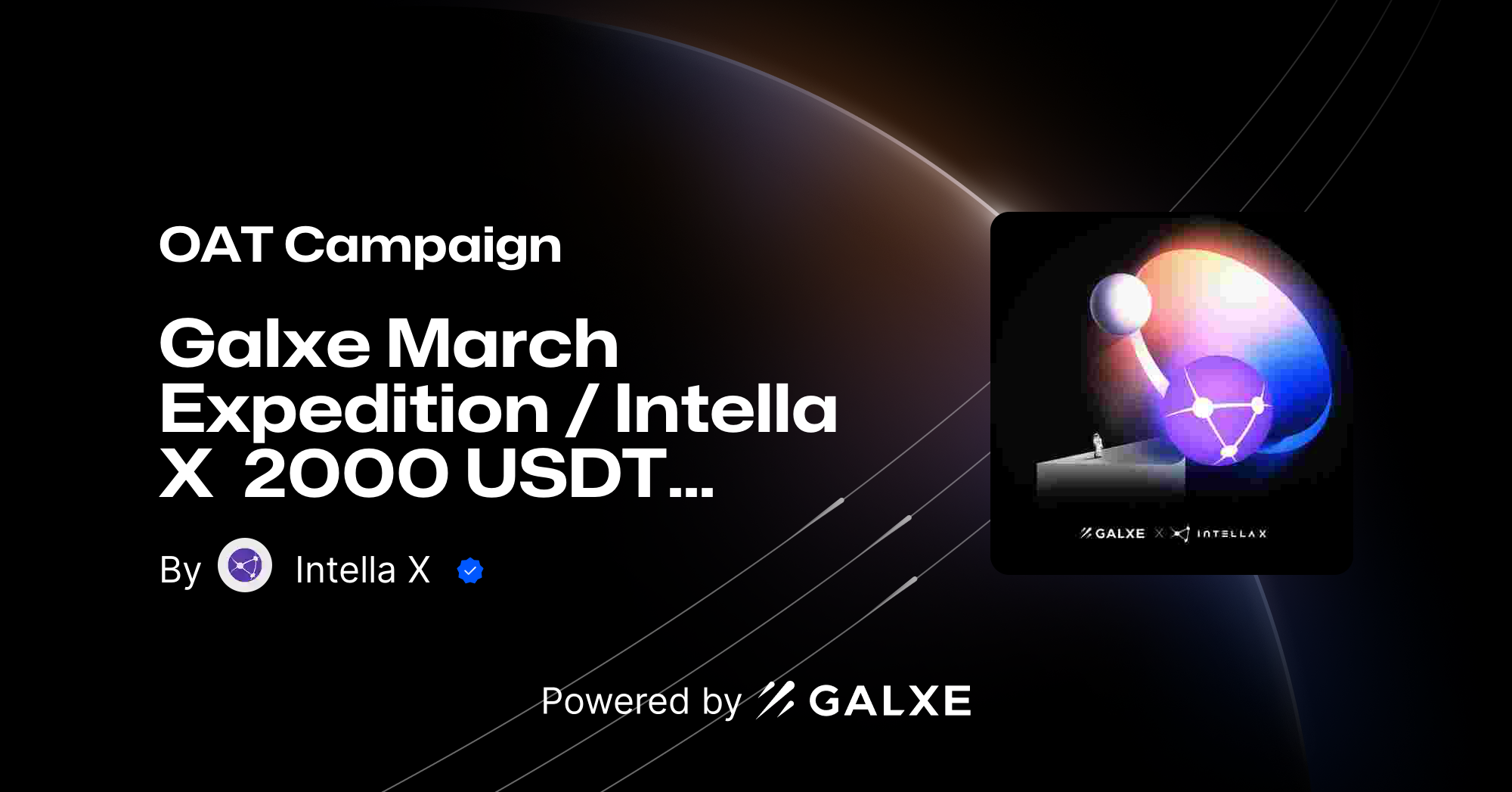Galxe March Expedition / Intella X 🏆 2000 USDT Giveaway 🏆 by Intella X ...