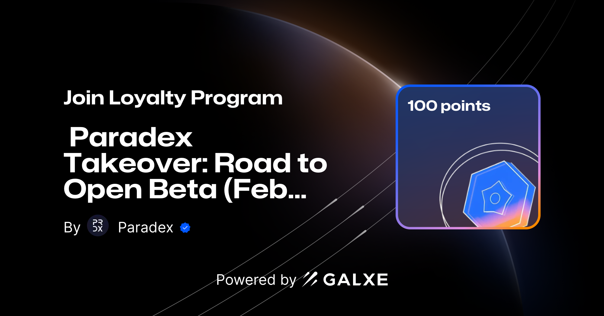 🚀 Paradex Takeover: Road to Open Beta (Feb 19th) 🚀 by Paradex | Galxe Quest
