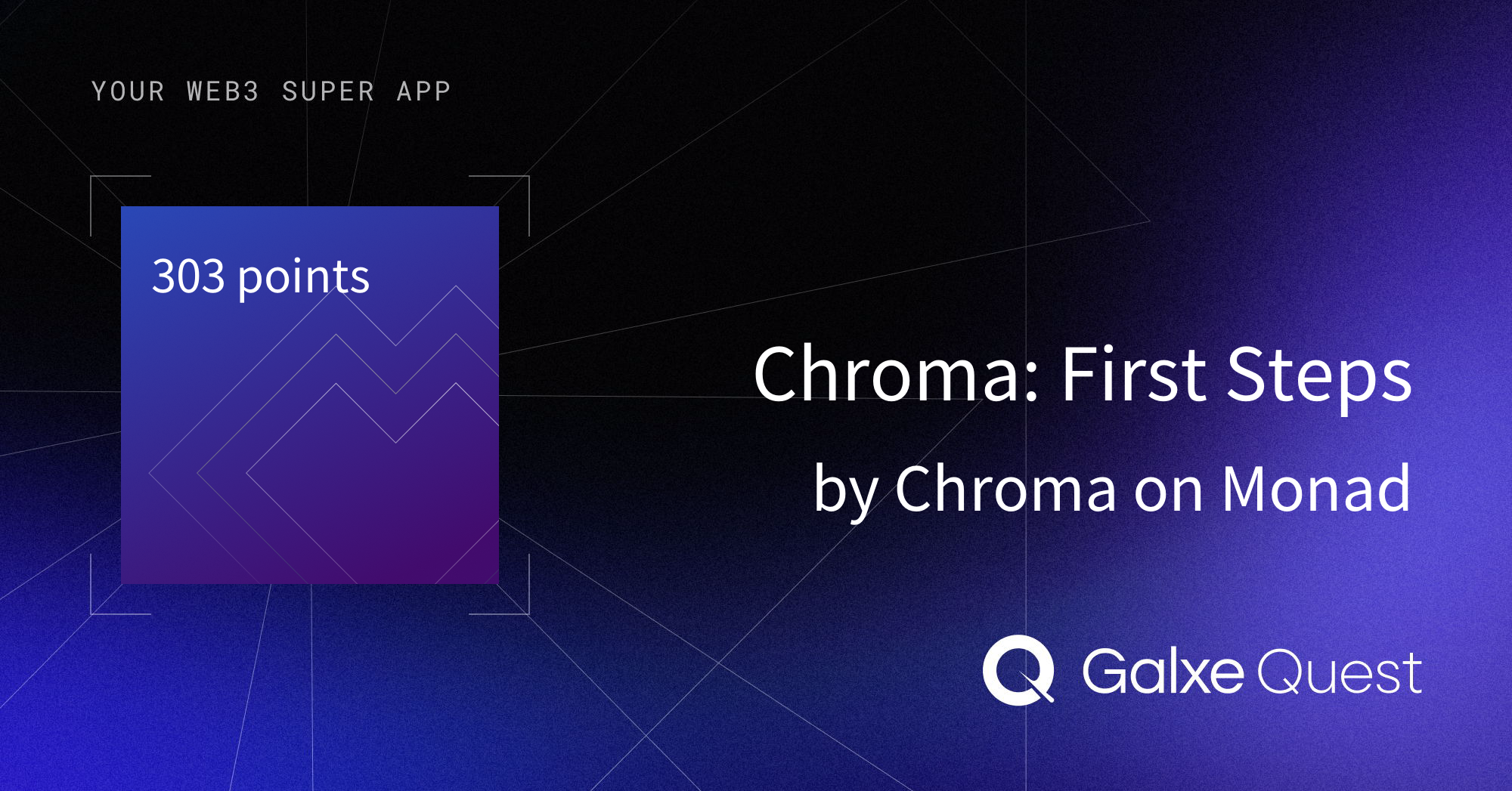 Chroma: First Steps by Chroma on Monad | Galxe Quest