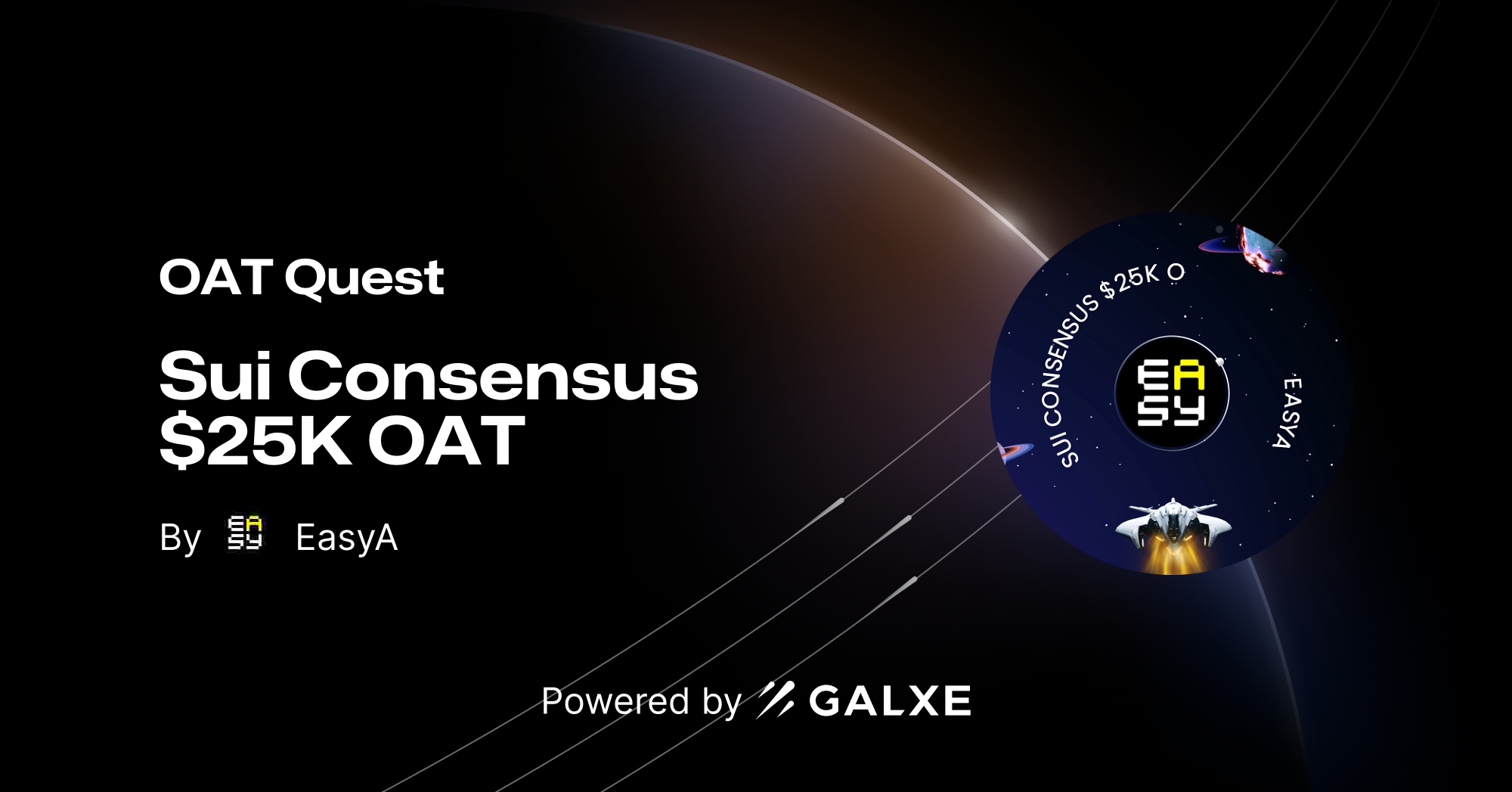 Sui Consensus $25K OAT by EasyA | Galxe Quest