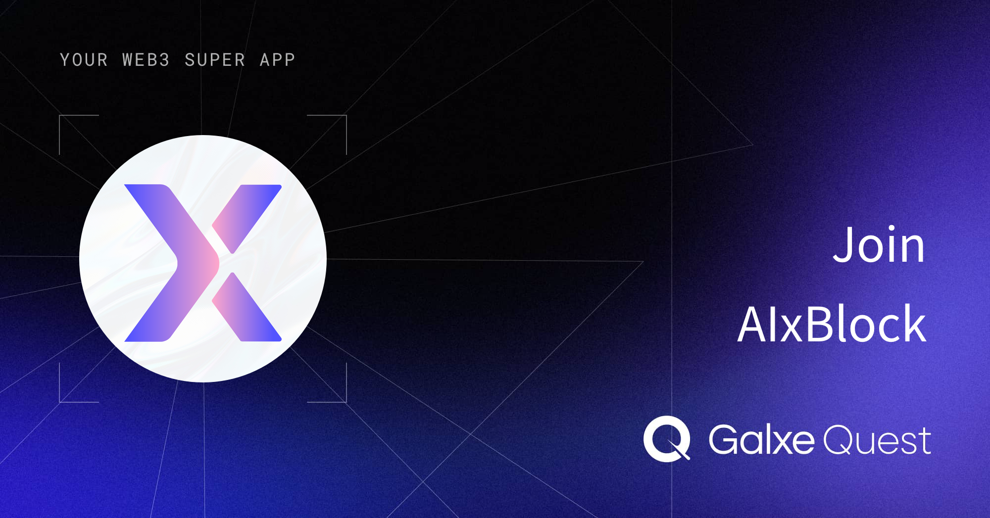 Join AIxBlock on Galxe Quest