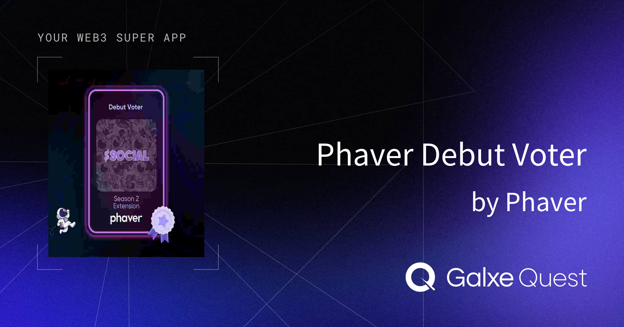 Phaver Debut Voter by Phaver | Galxe Quest