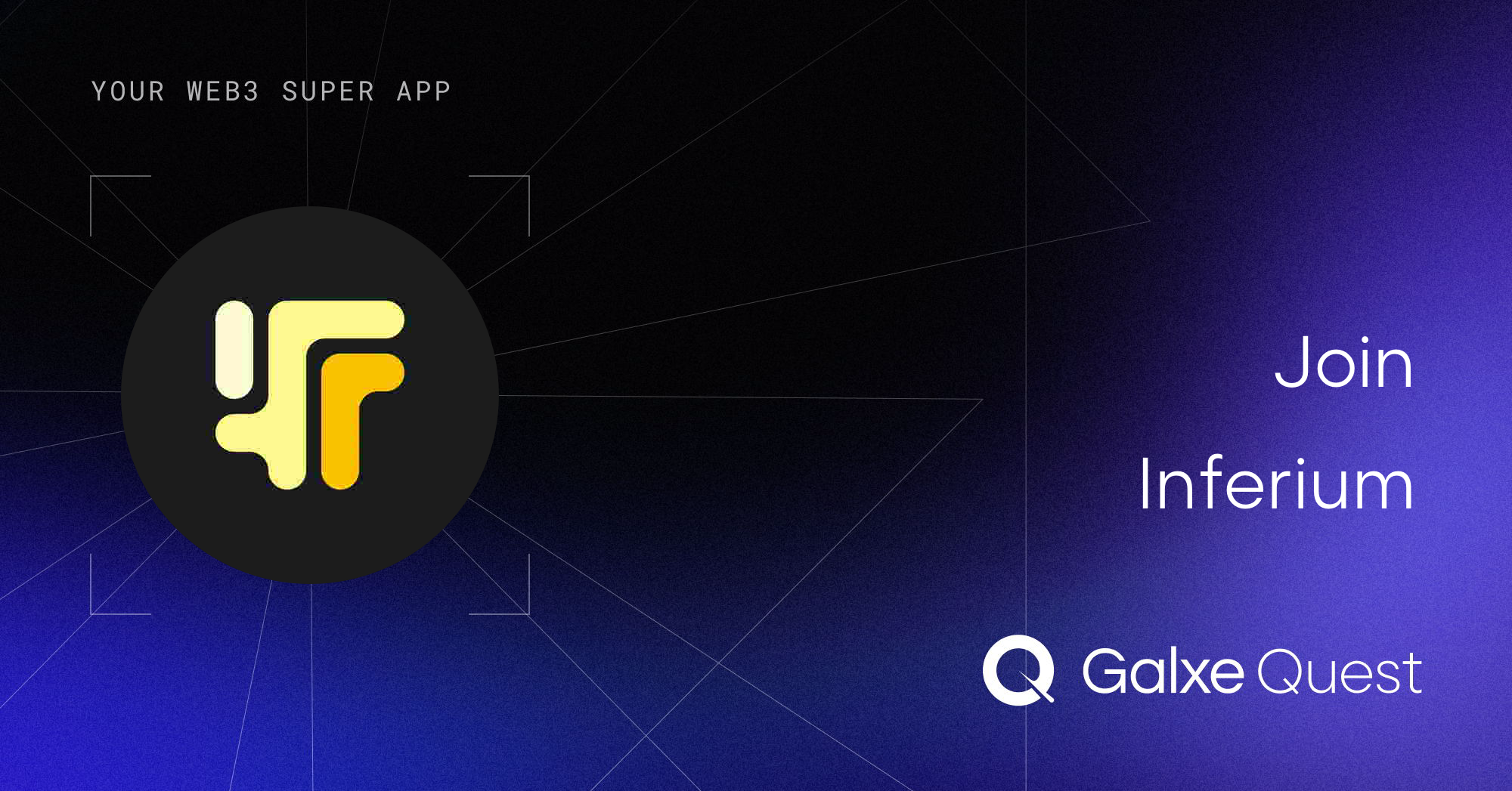 Join Inferium on Galxe Quest