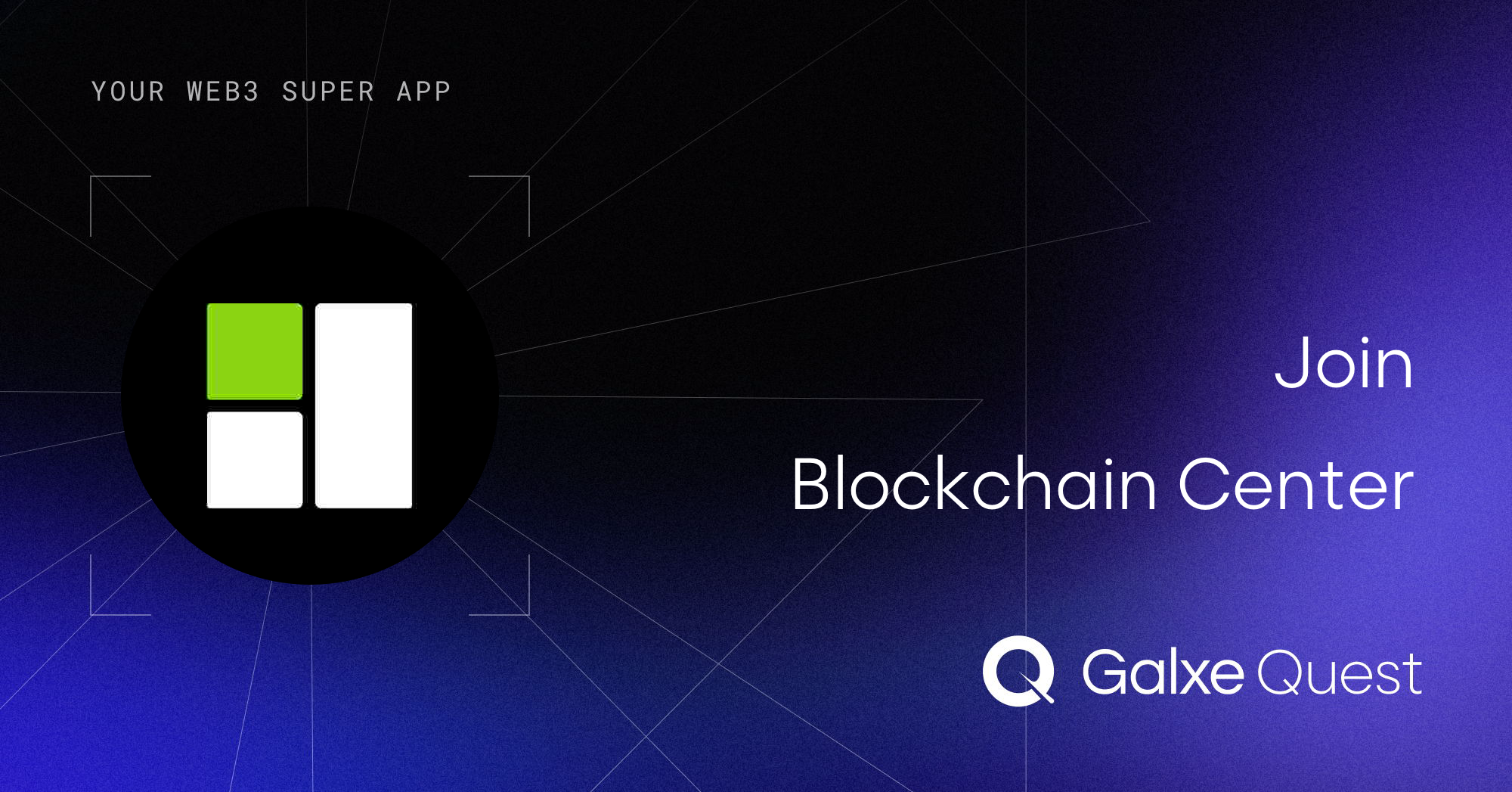 Join Blockchain Center on Galxe Quest