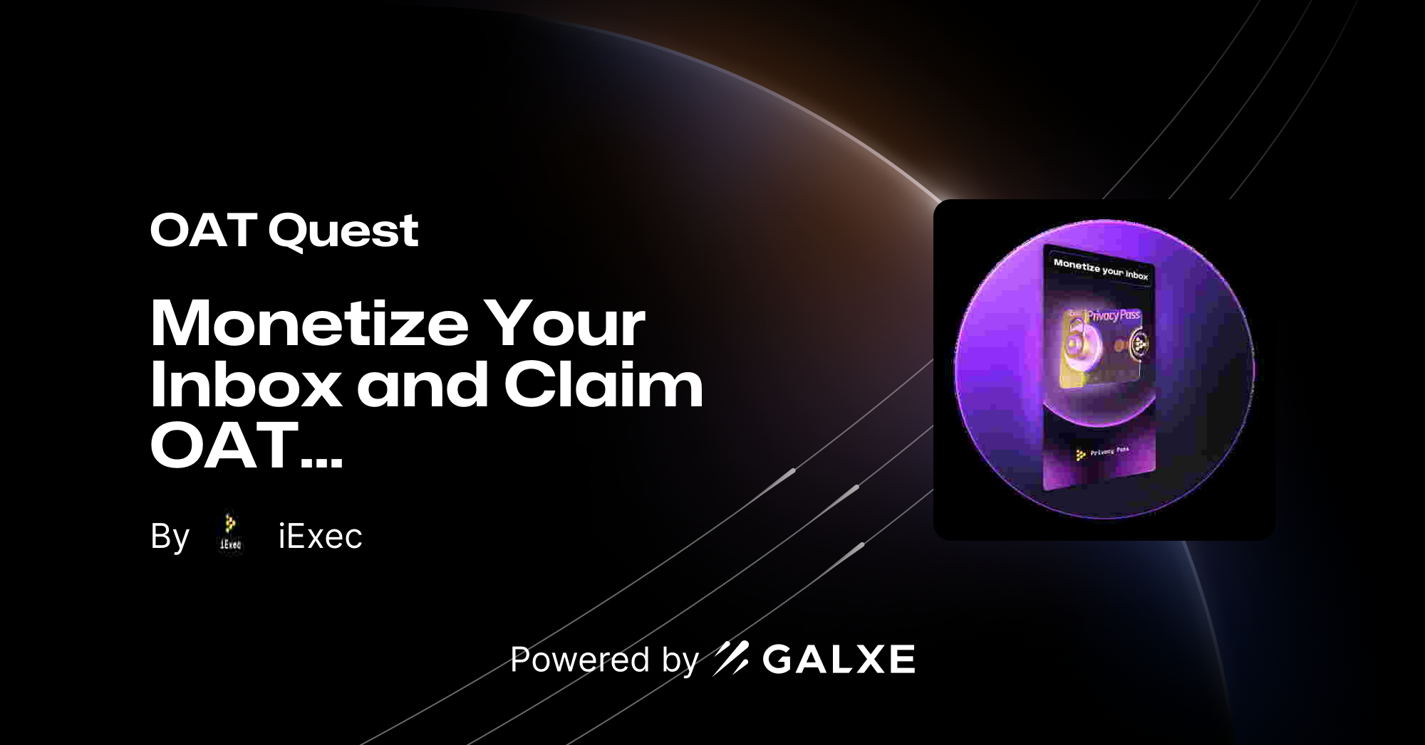 Monetize Your Inbox and Claim OAT by iExec | Galxe Quest