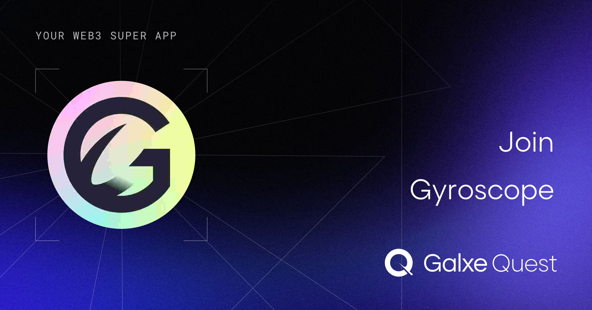 Join Gyroscope on Galxe Quest