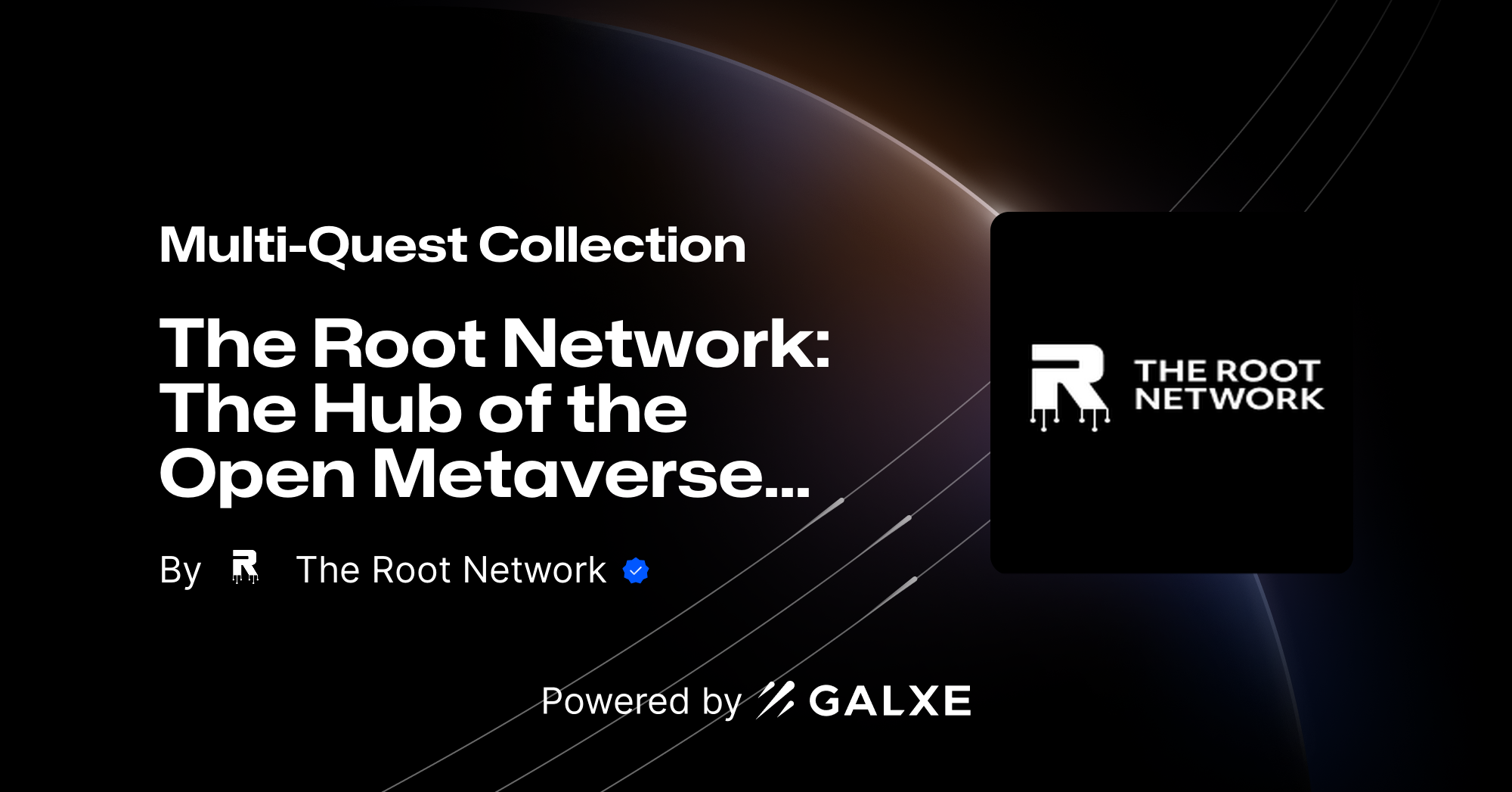 The Root Network: The Hub of the Open Metaverse by The Root Network | Galxe Quest