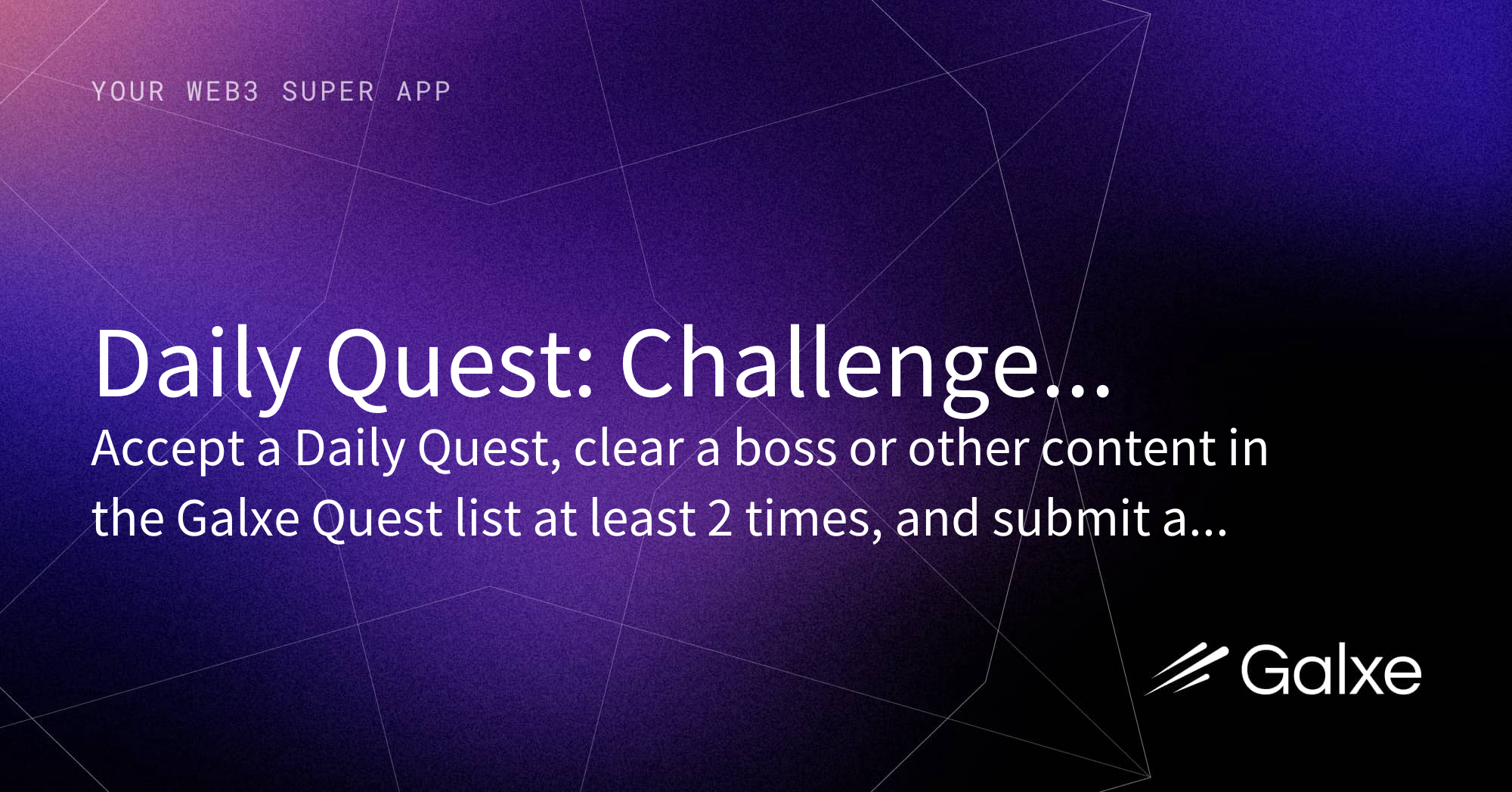 Daily Quest: Challenge Boss/Content Credential | Galxe