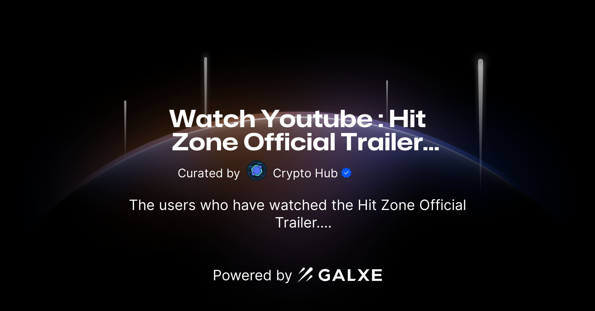 Watch Youtube : Hit Zone Official Trailer Credential | Galxe