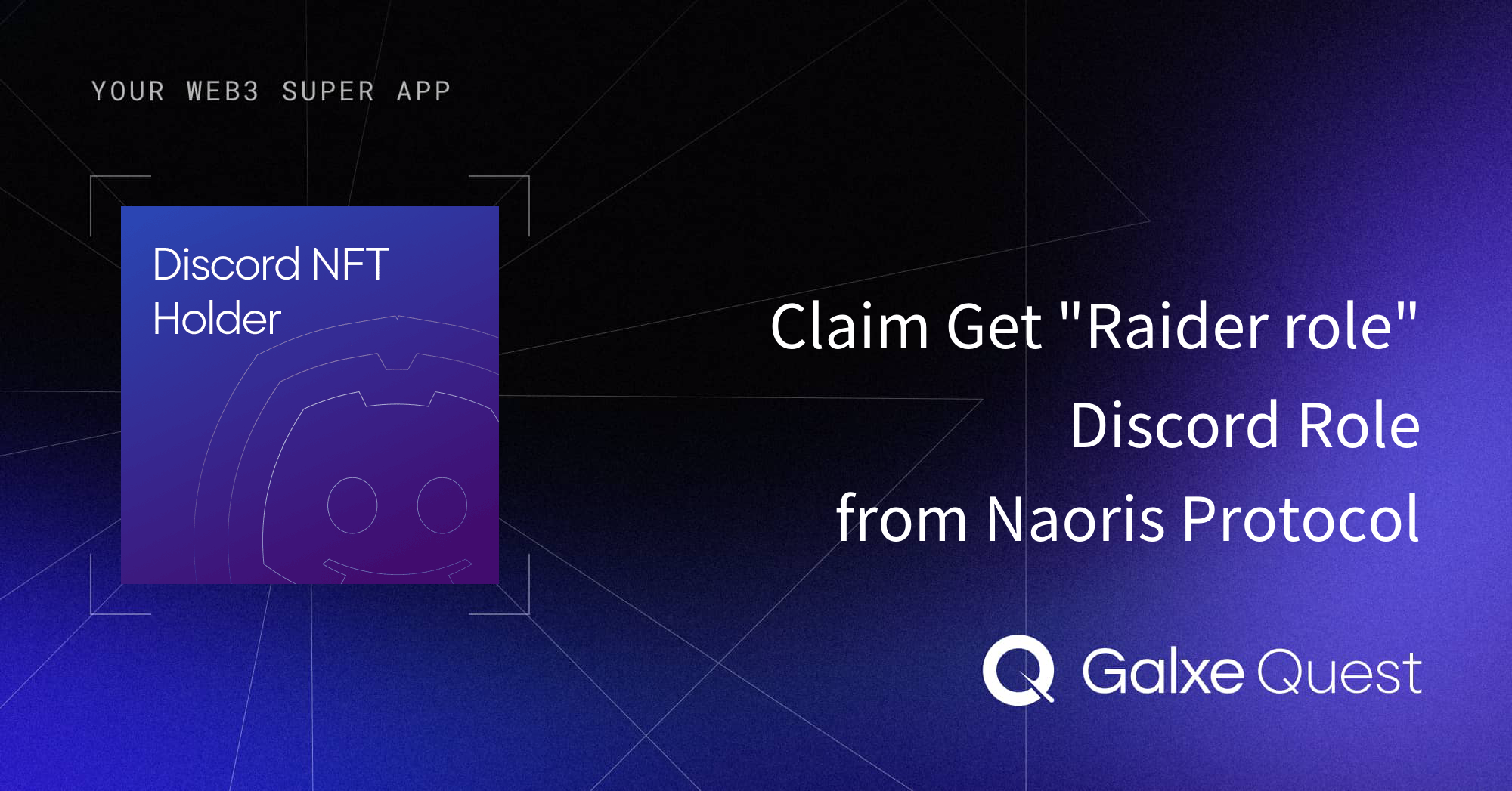 Claim Raider Discord Role from Naoris Protocol on Galxe