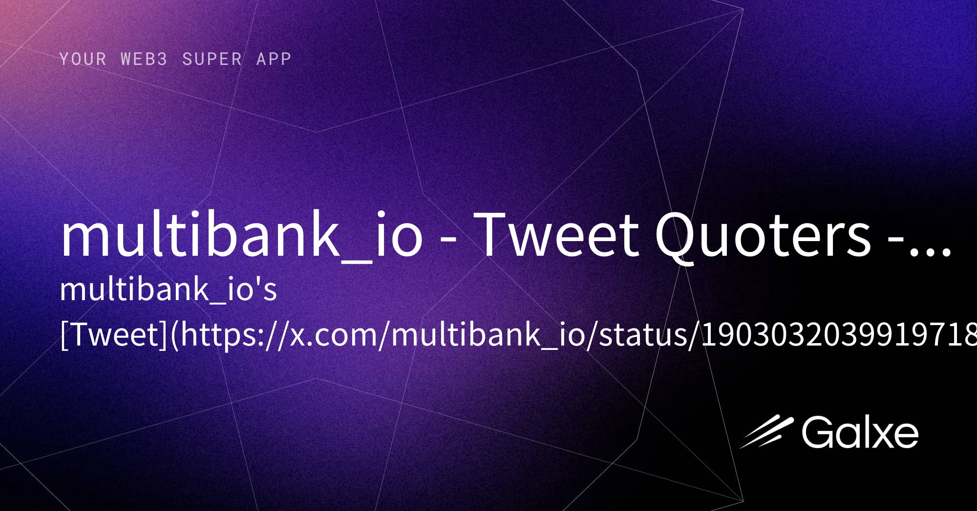 multibank_io - X Quoters - Tweet 1903032039919718404 Credential | Galxe