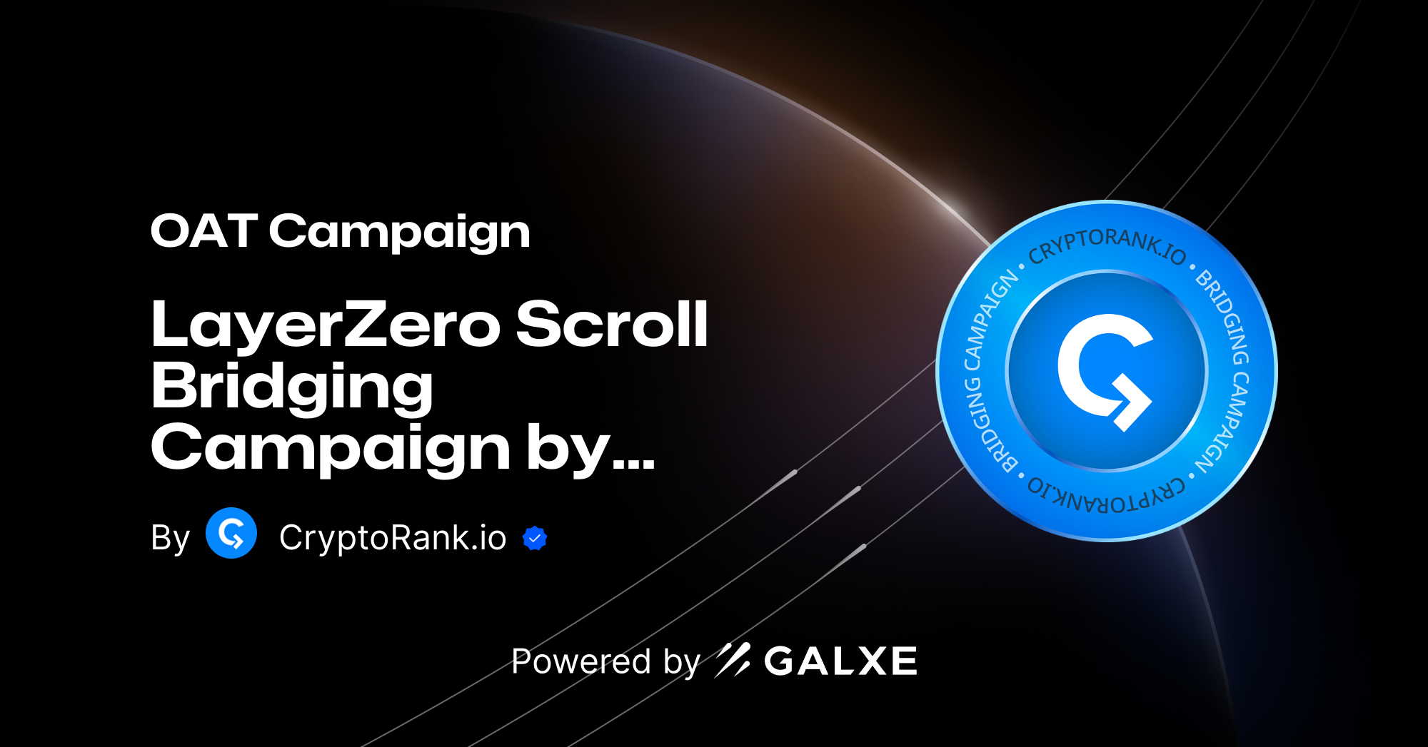 LayerZero Scroll Bridging Campaign by CryptoRank by CryptoRank.io | Galxe Quest